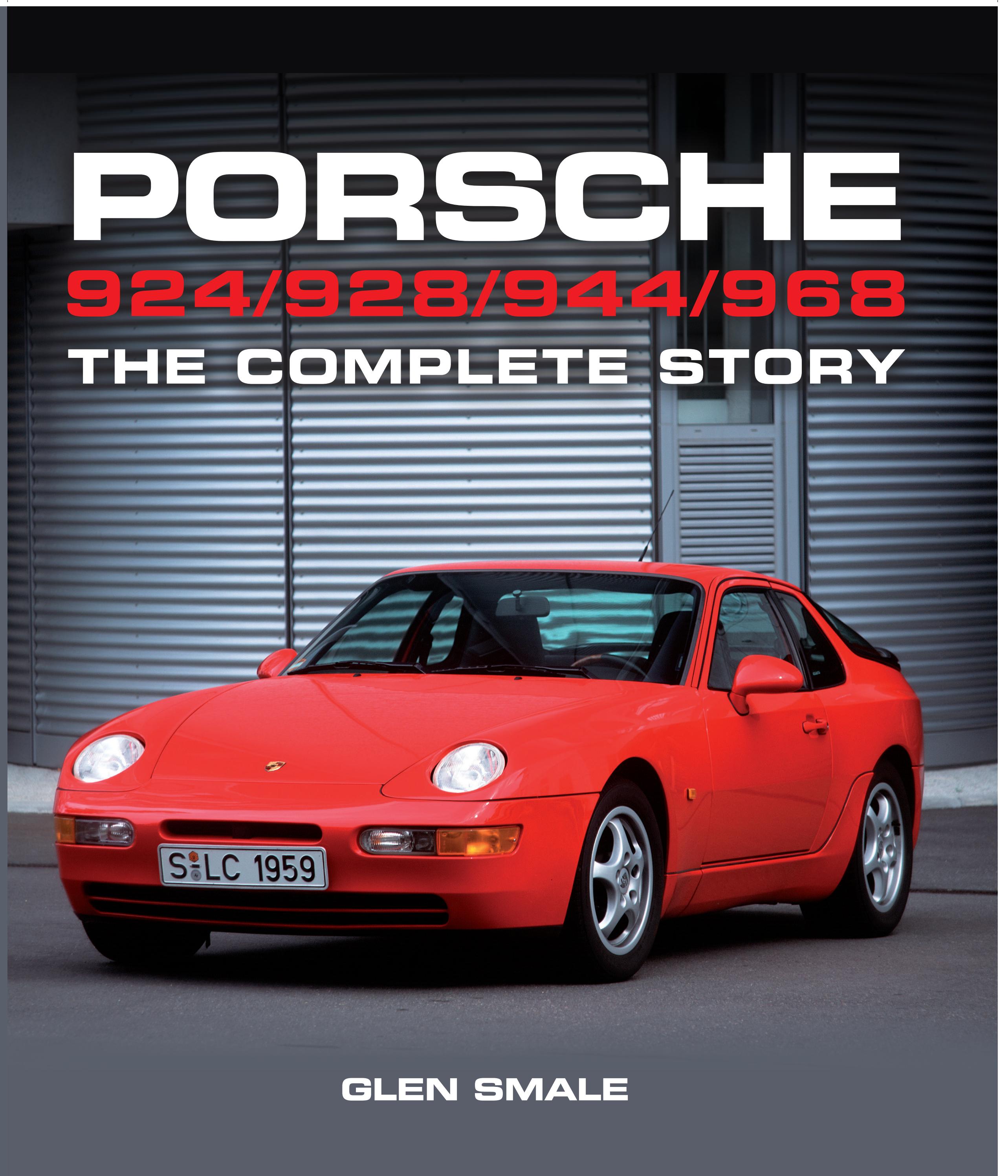 Porsche 924/928/944/968 - The Complete Story by Virtual Motorpix - Issuu