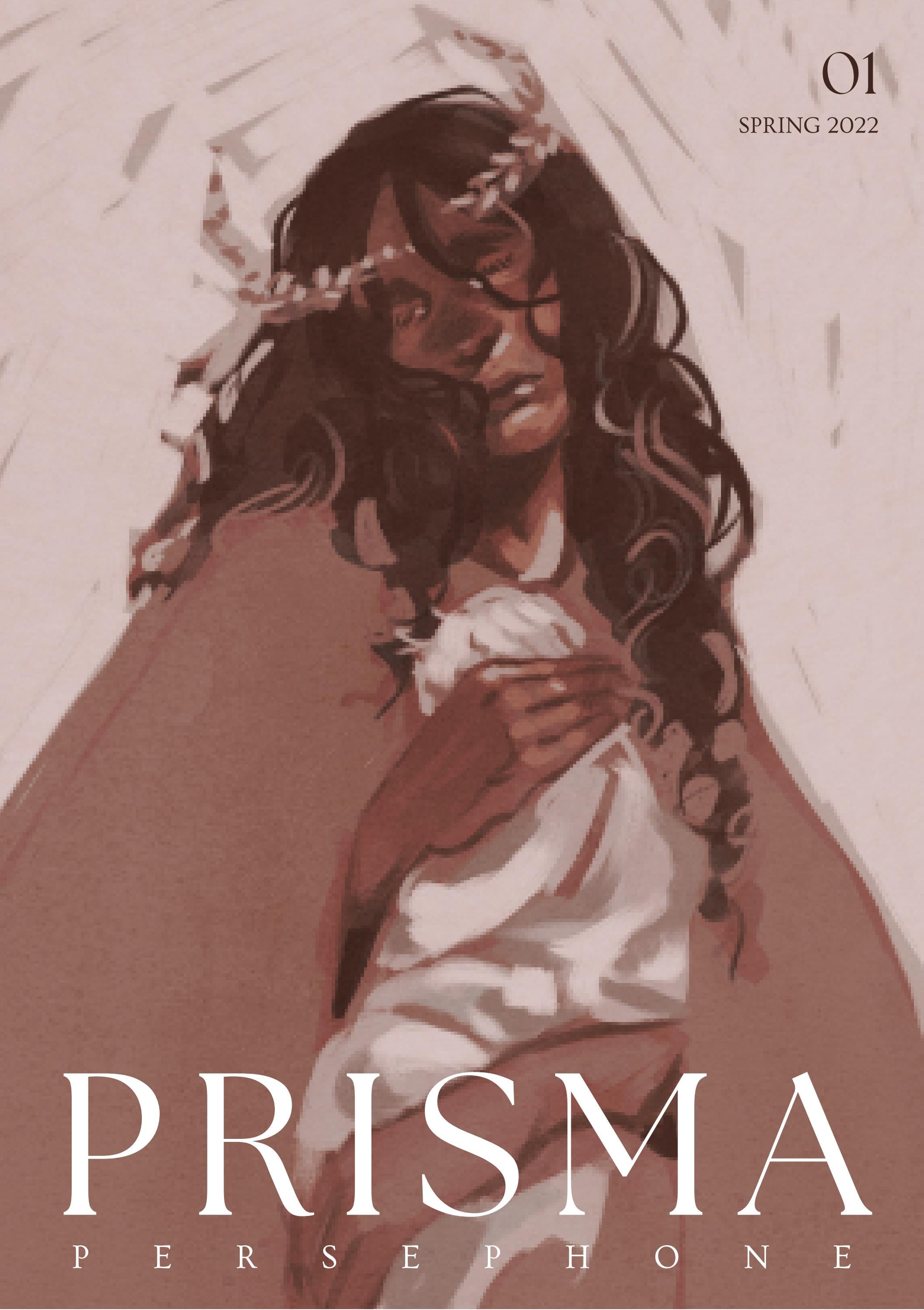 Prisma Zine Issue 1: Persephone by Prisma Zine - Issuu