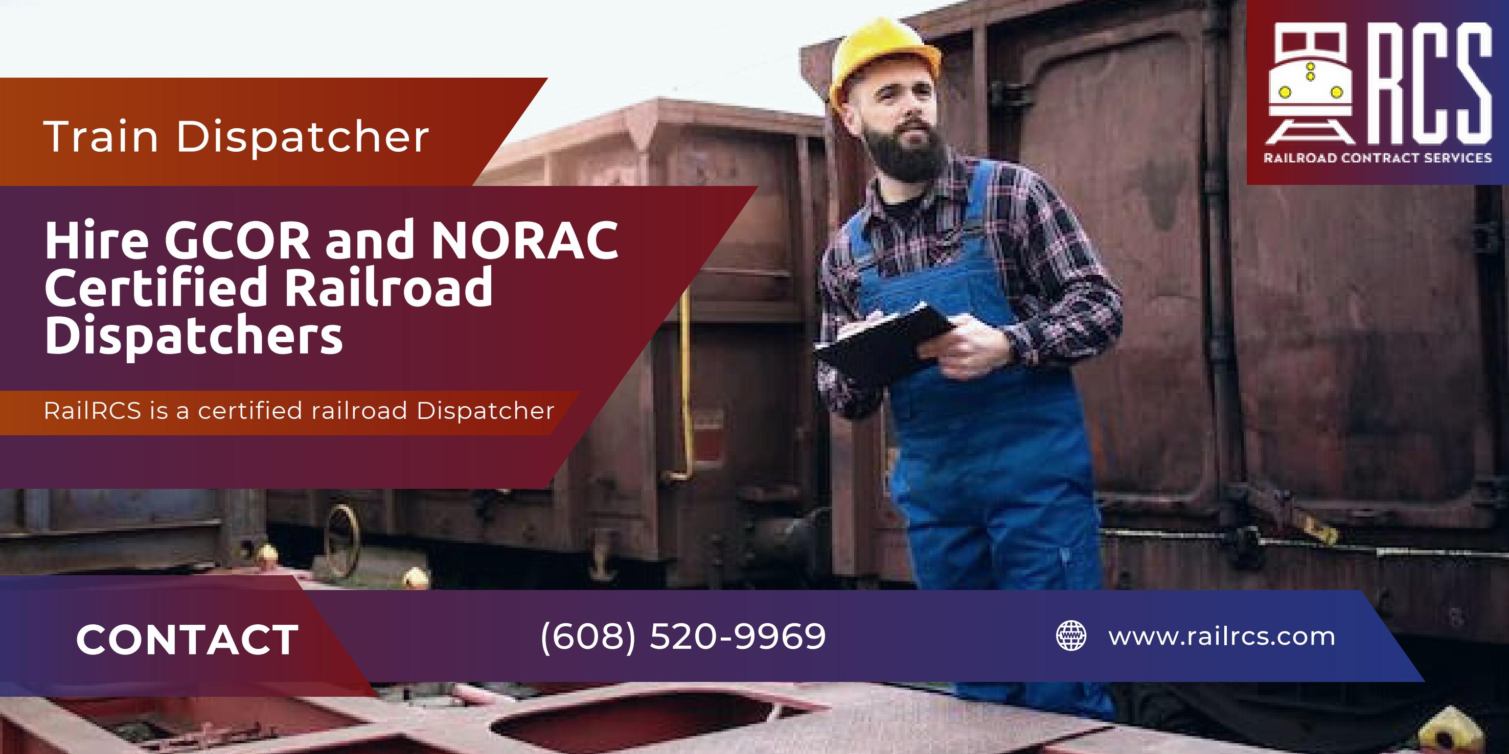 Hire GCOR and NORAC Certified Railroad Dispatchers! by Rail RCS - Issuu