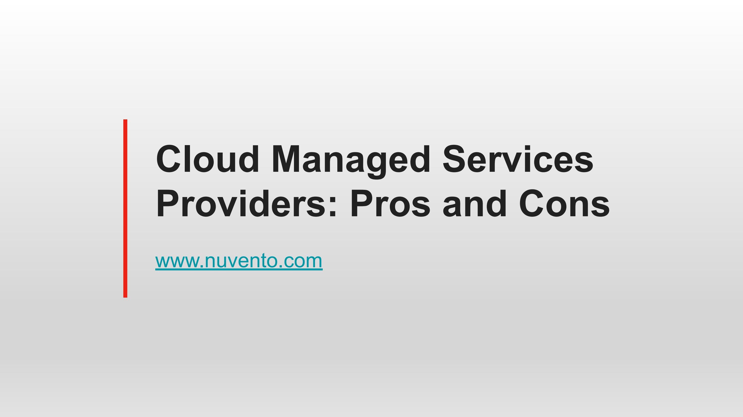 Cloud Managed Services: Pros and Cons by Sandy Lewis - Issuu