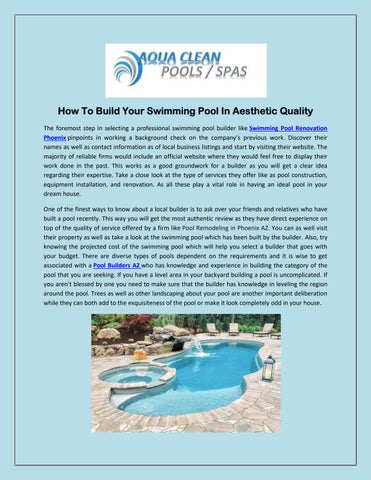 How To Build Your Swimming Pool In Aesthetic Quality by Aqua Clean Pools/Spas, LLC - Issuu