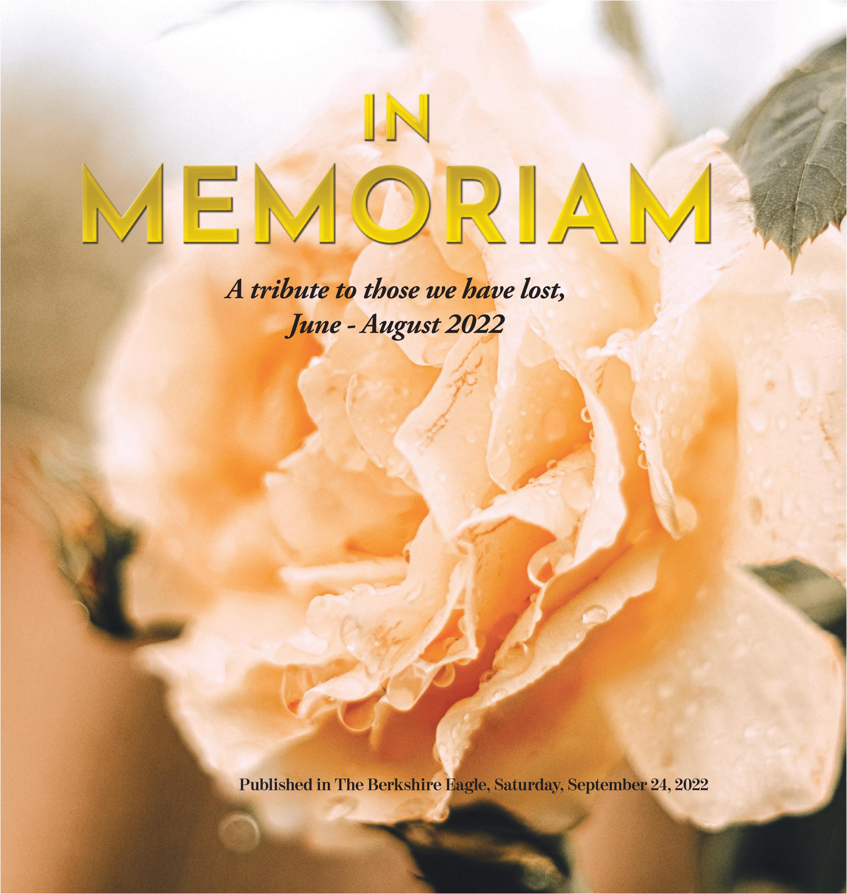 In Memoriam June - August 2022 by New England Newspapers, Inc. - Issuu