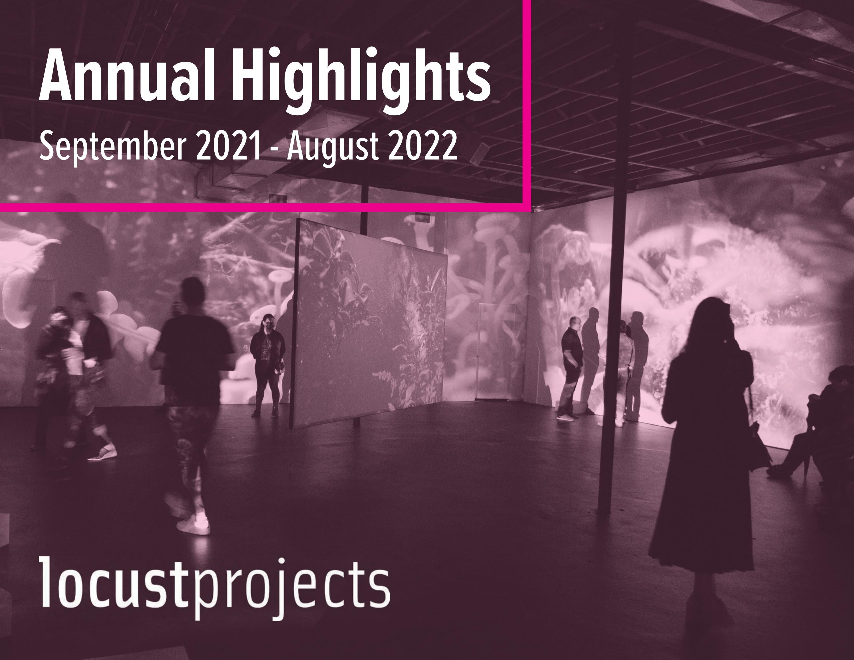2021-2022 Locust Projects Annual Highlights by locustprojects2 - Issuu