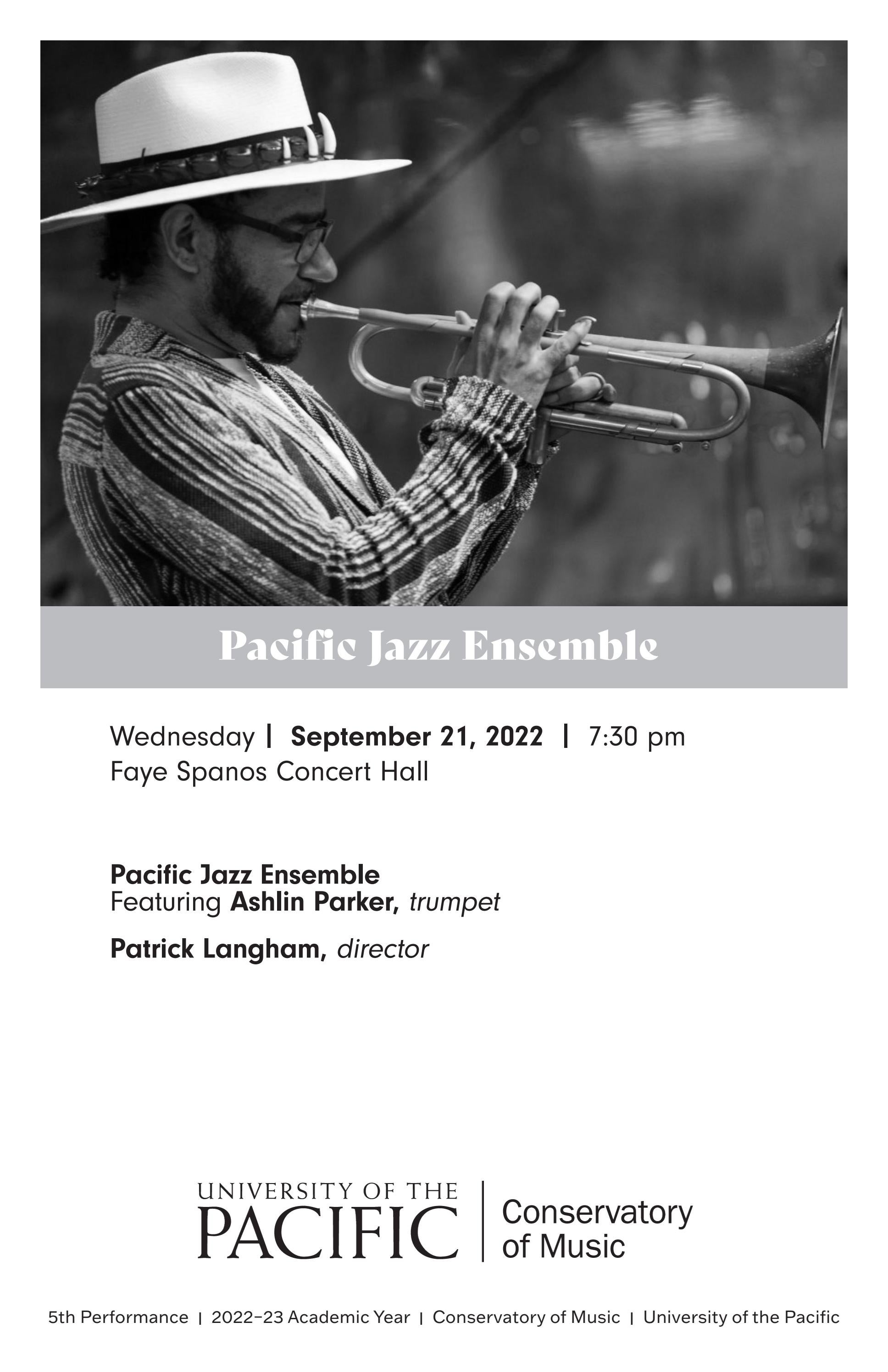 9/21/22 Pacific Jazz Ensemble by University of the Pacific Conservatory ...