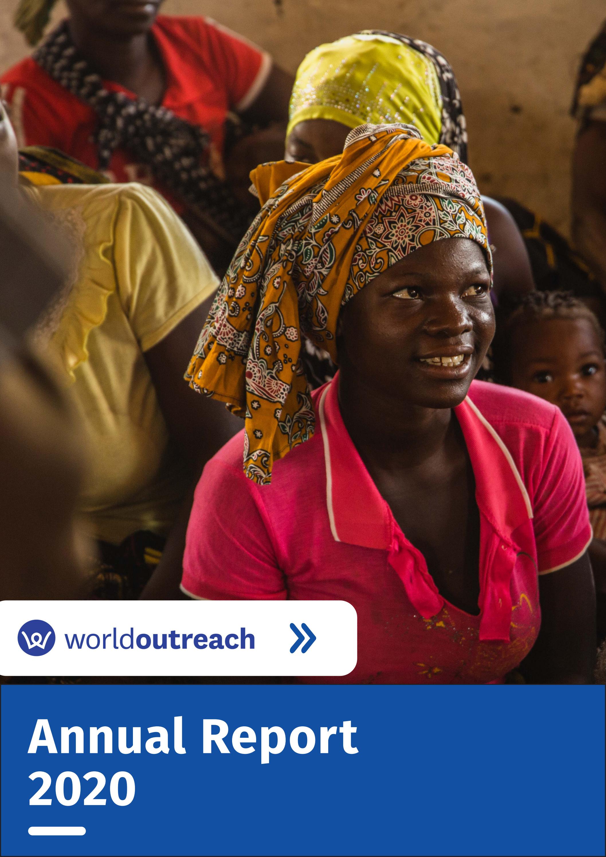 World Outreach Annual Report 2020 by World Outreach - Issuu