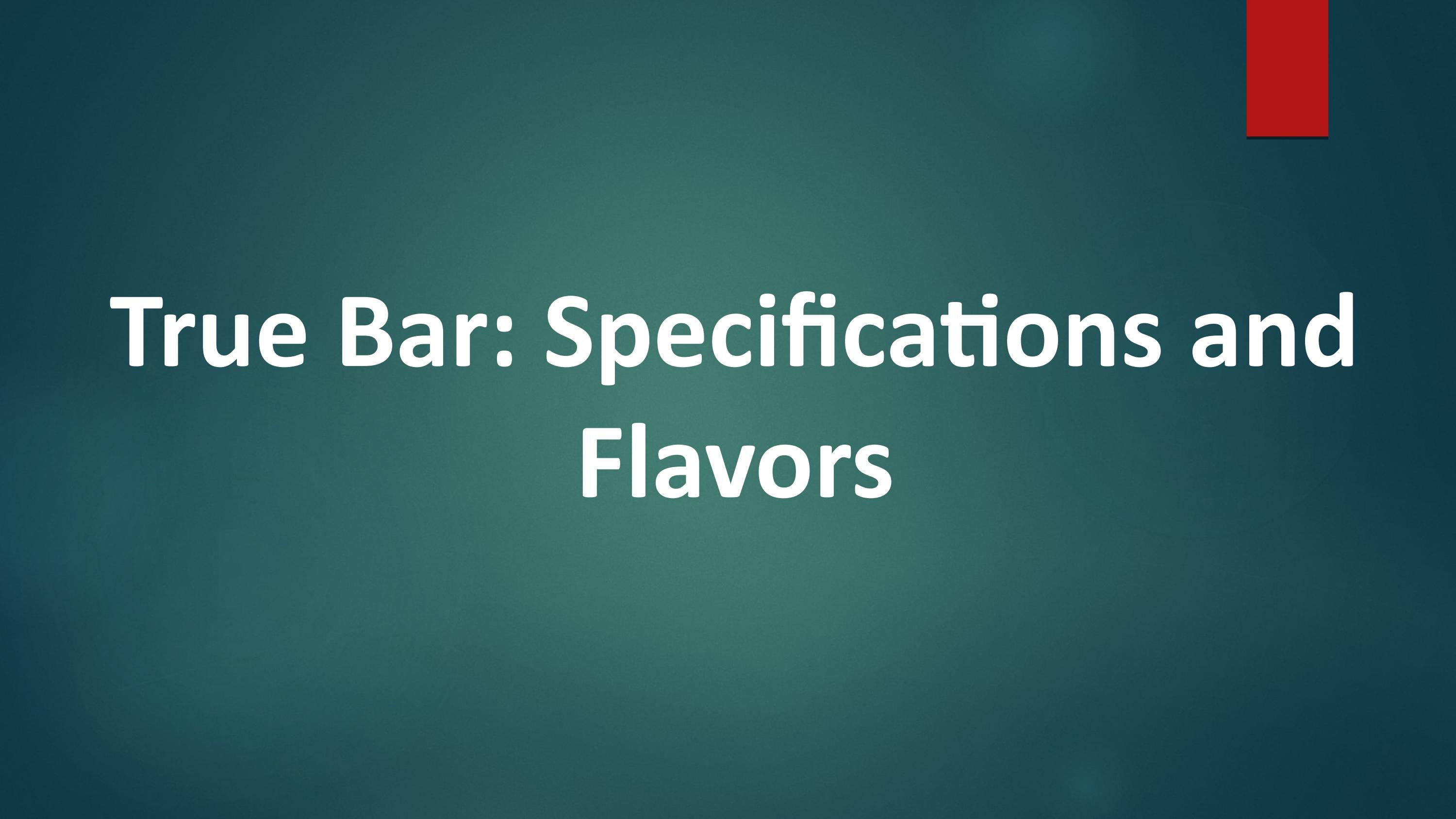 True Bar: Specifications and Flavors by Vape andGo - Issuu