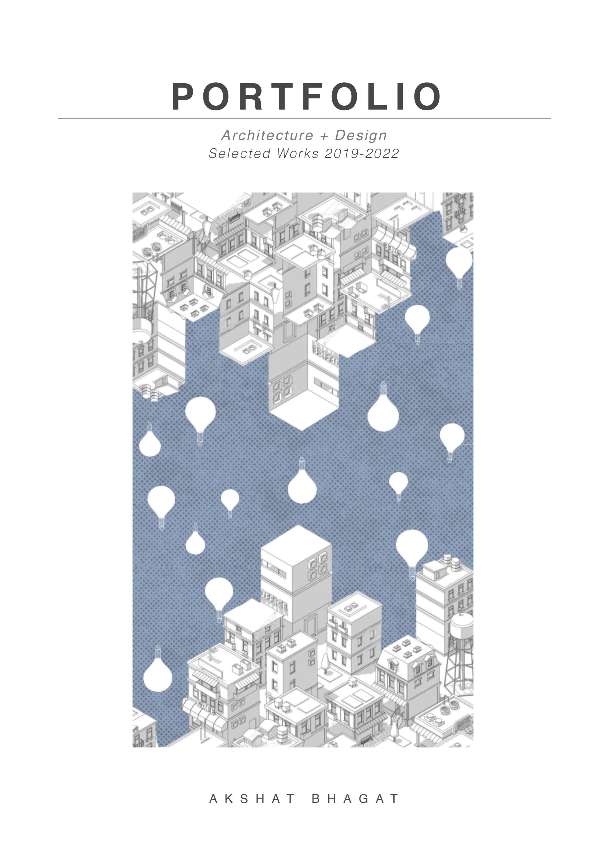 Akshat Bhagat | Architecture + Design Portfolio | SPA Bhopal | 2022 by ...