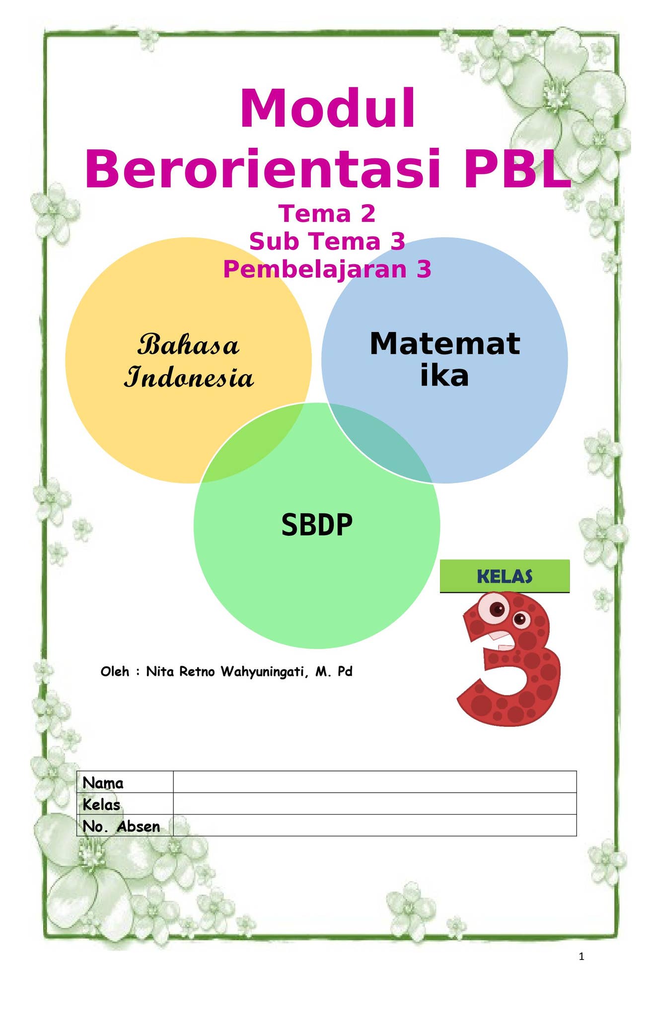 Modul Berorientasi PBL Kelas 3 Tema 2 Sub Tema 3 Pembelajaran 3 by NitaRetnoW - Issuu