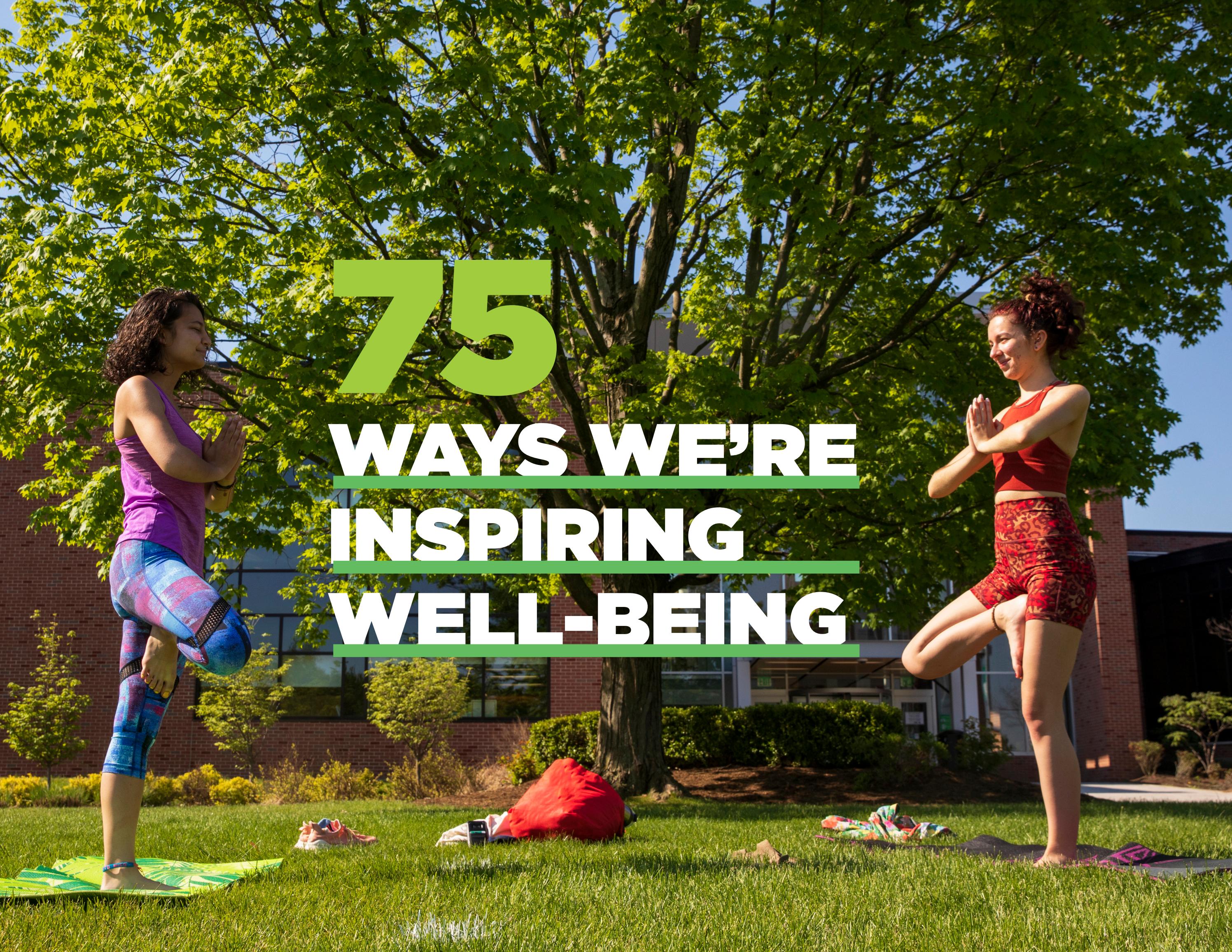 75 ways we're inspiring well-being - Binghamton University by ...