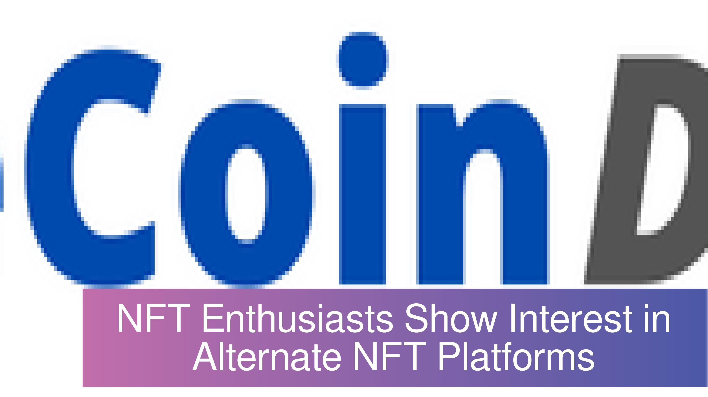 NFT Enthusiasts Show Interest in Alternate NFT Platforms | APE BAYC ...