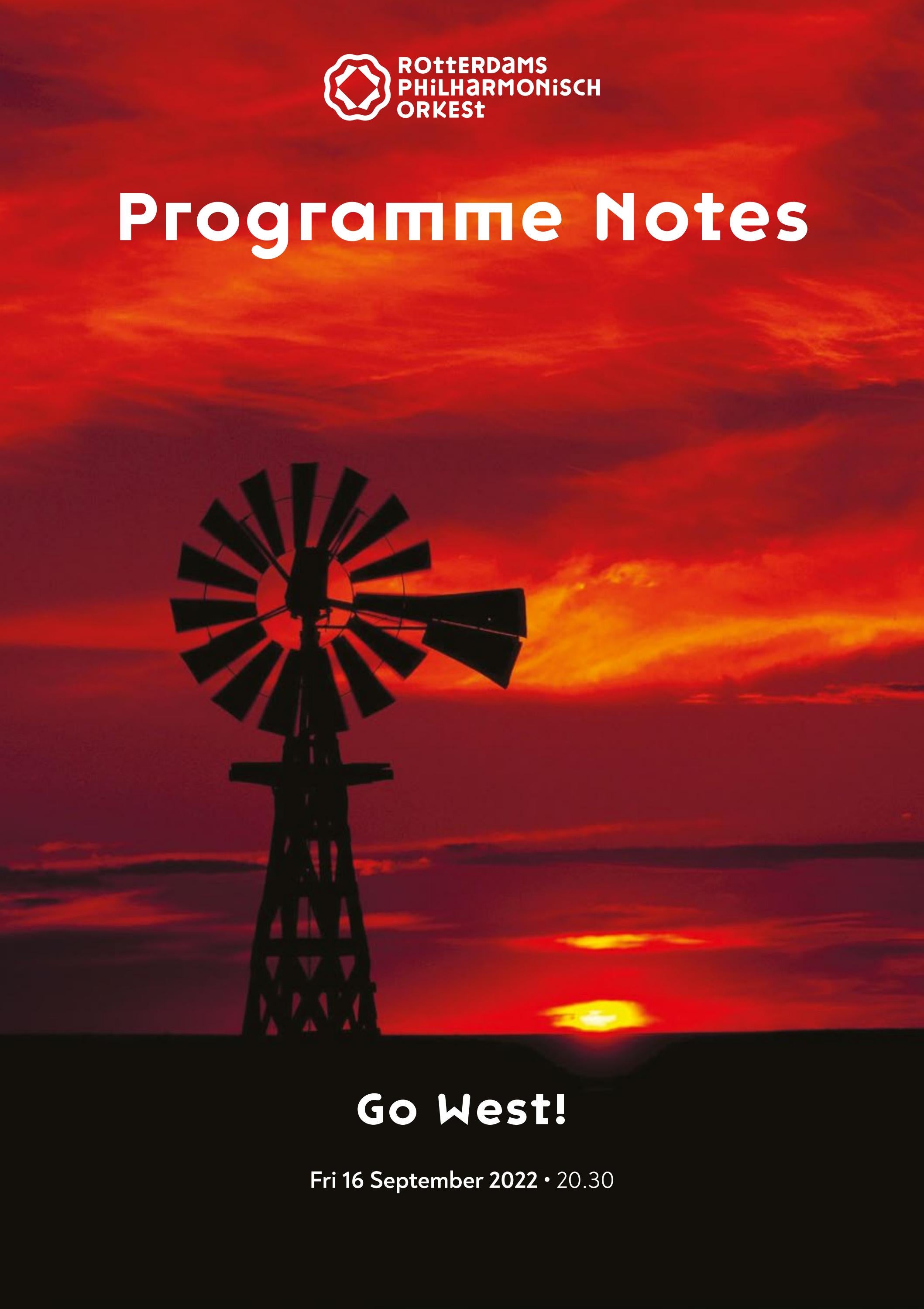 Programme Notes | Go West! - 16 September 2022 by Rotterdams ...