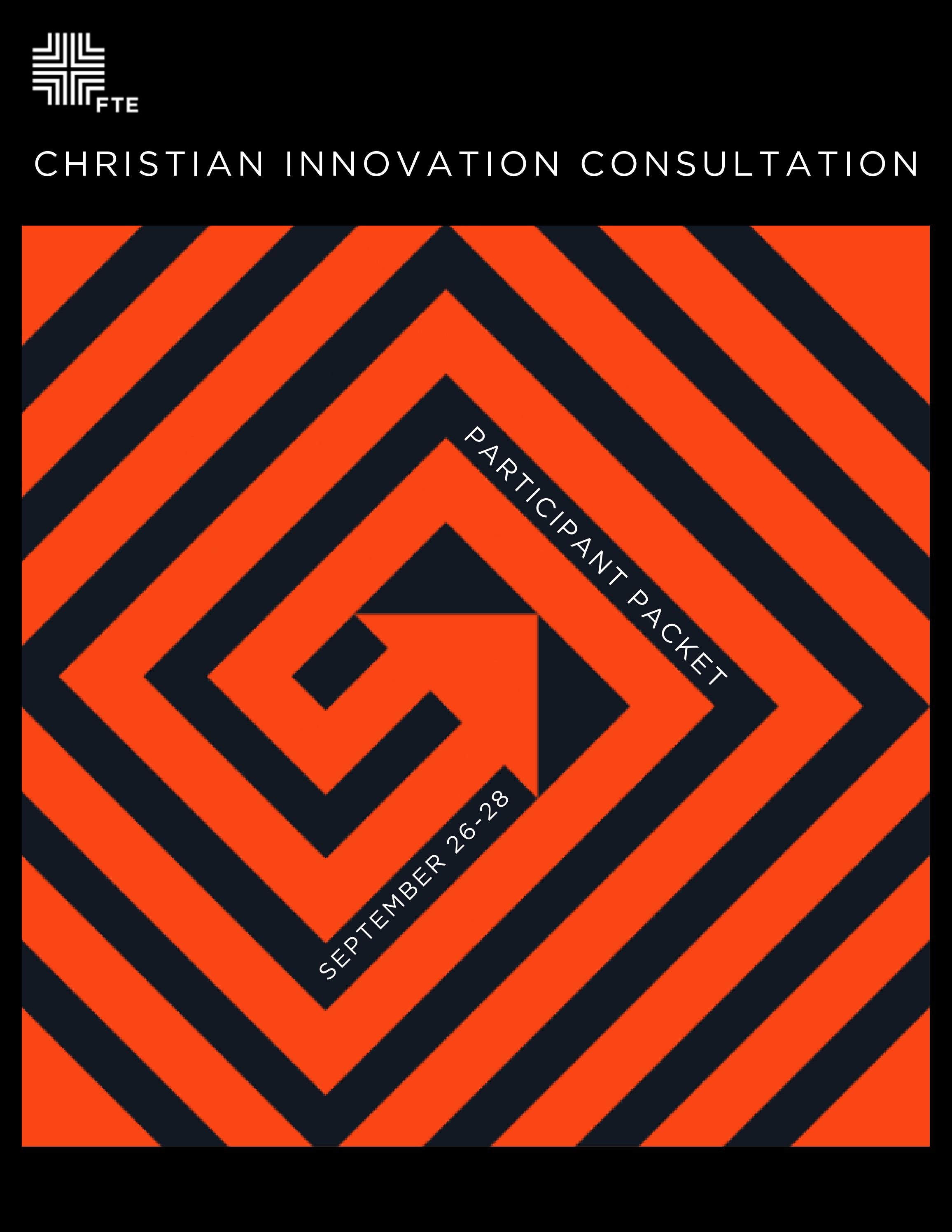 Christian Innovation Consultation Participant Packet by TheFTE - Issuu