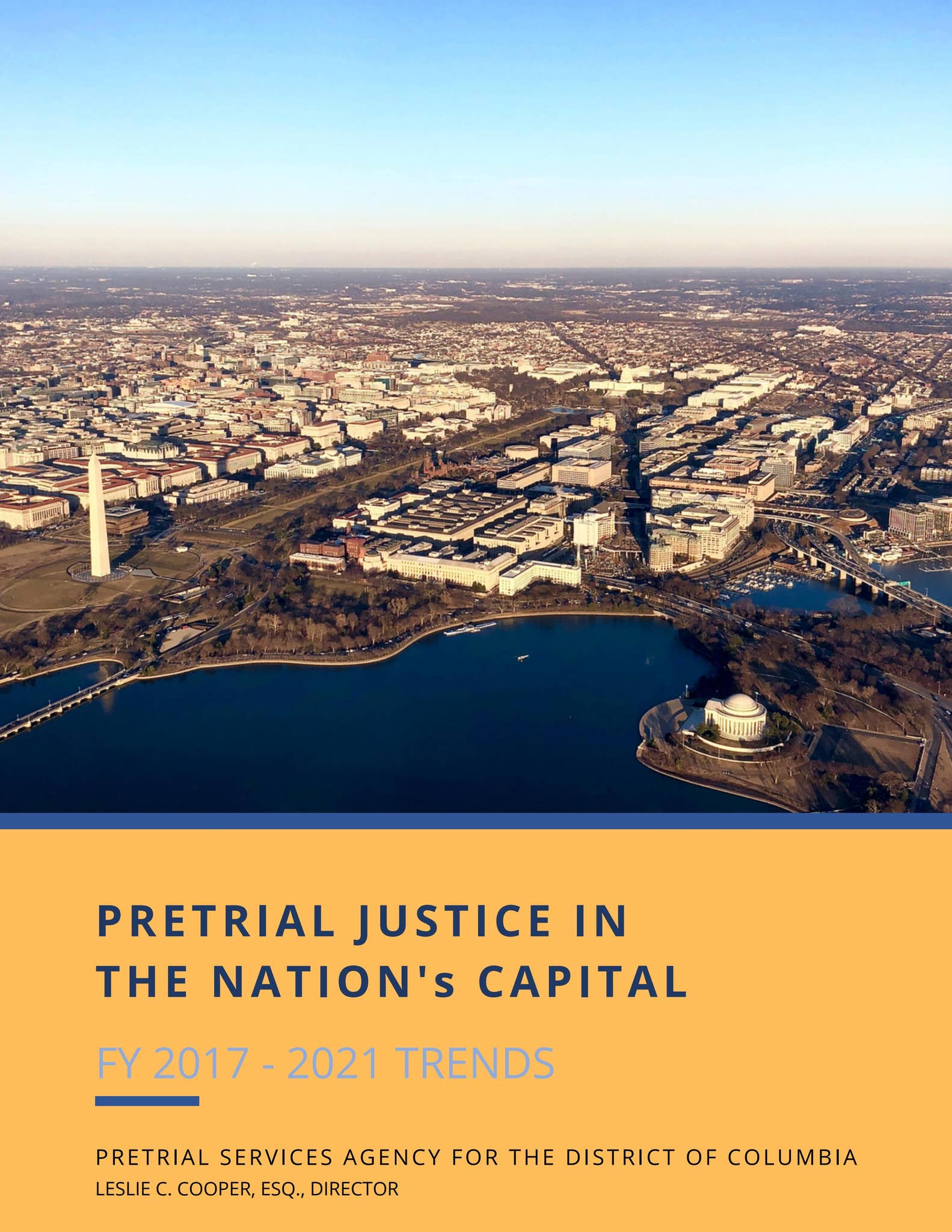 Pretrial Justice in the Nation's Capital | FY 2017-2021 Trends by ...