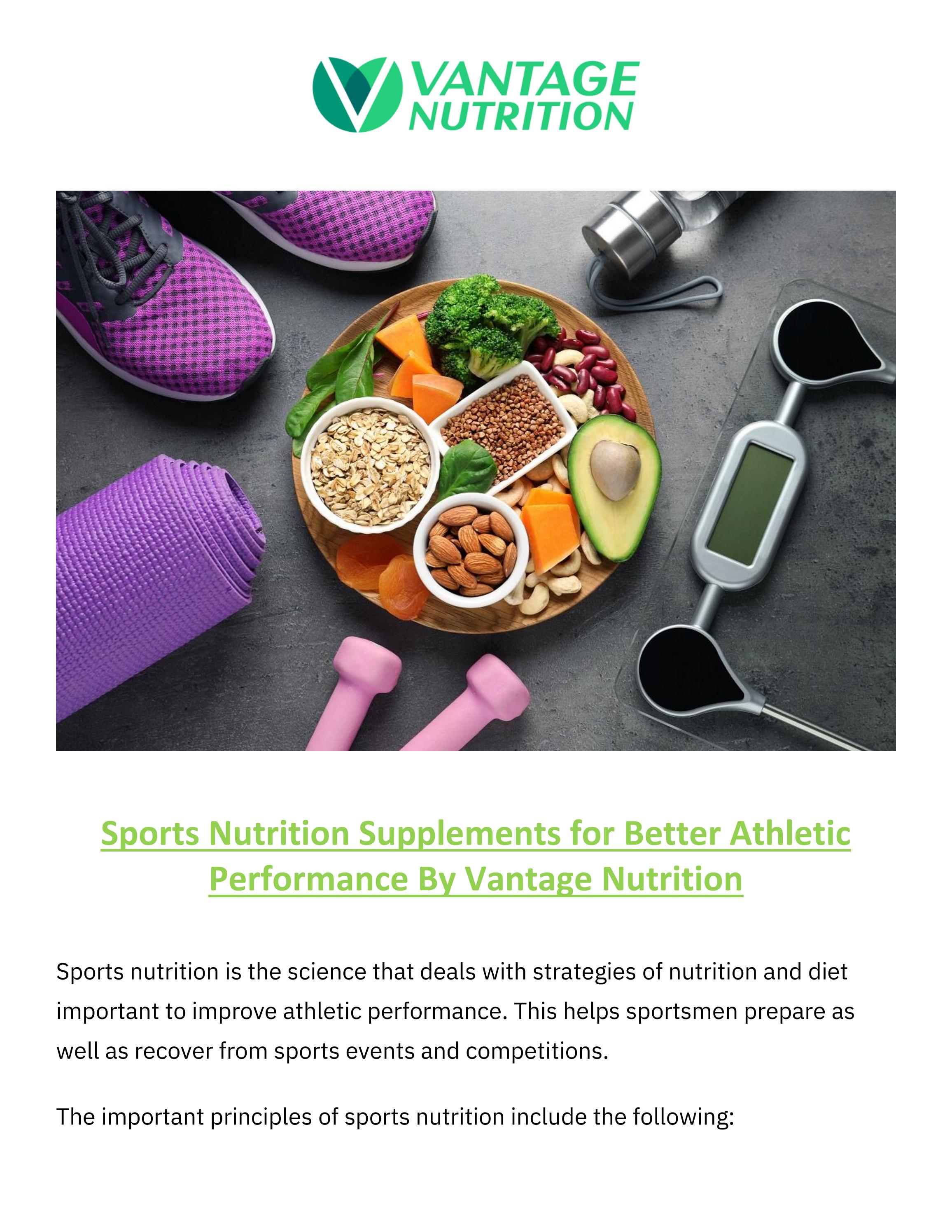 Sports Nutrition Supplements for Better Athletic Performance | Vantage ...