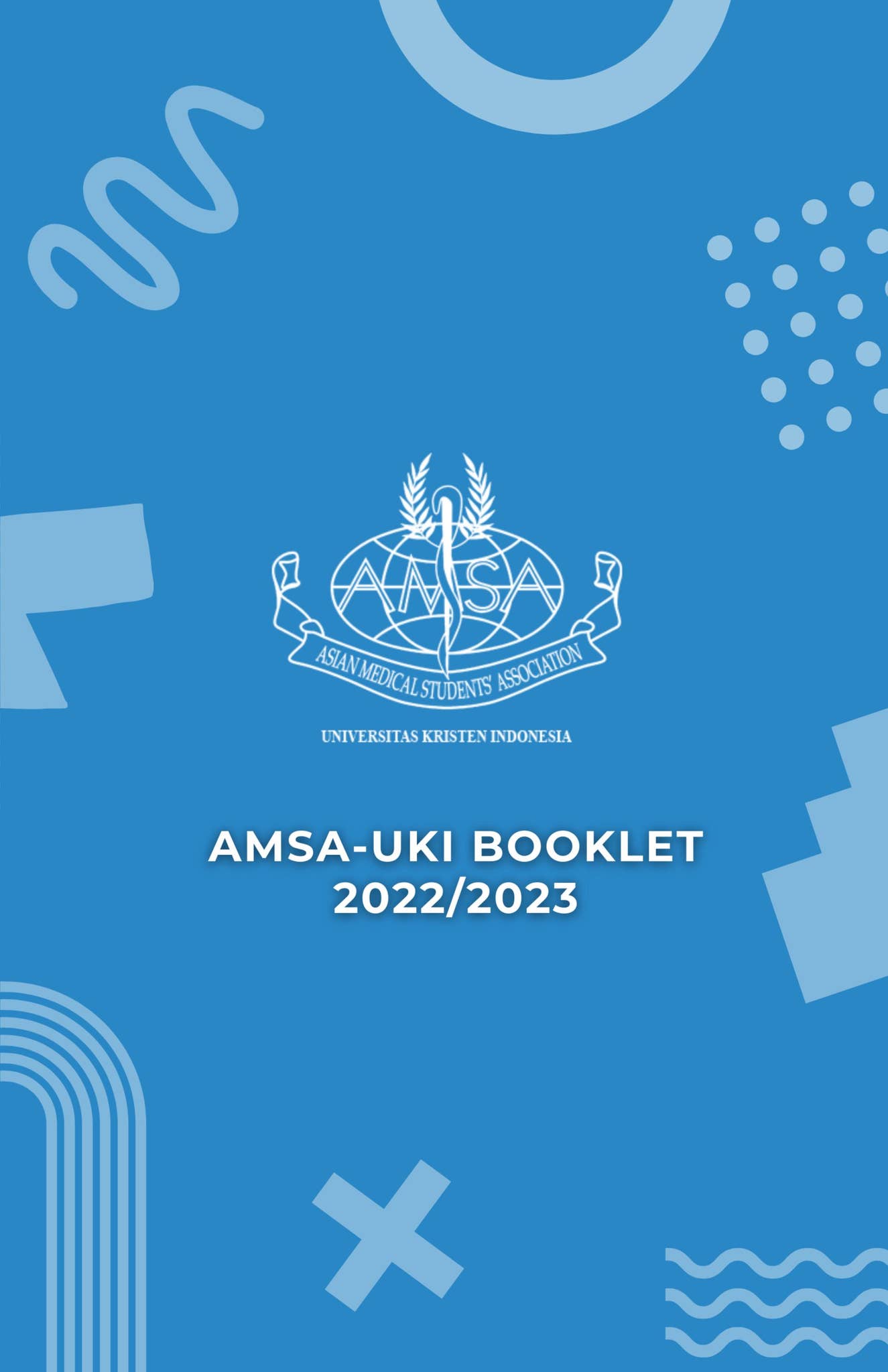 AMSA-UKI Booklet 2022 by AMSA-UniversitasKristenIndonesia - Issuu