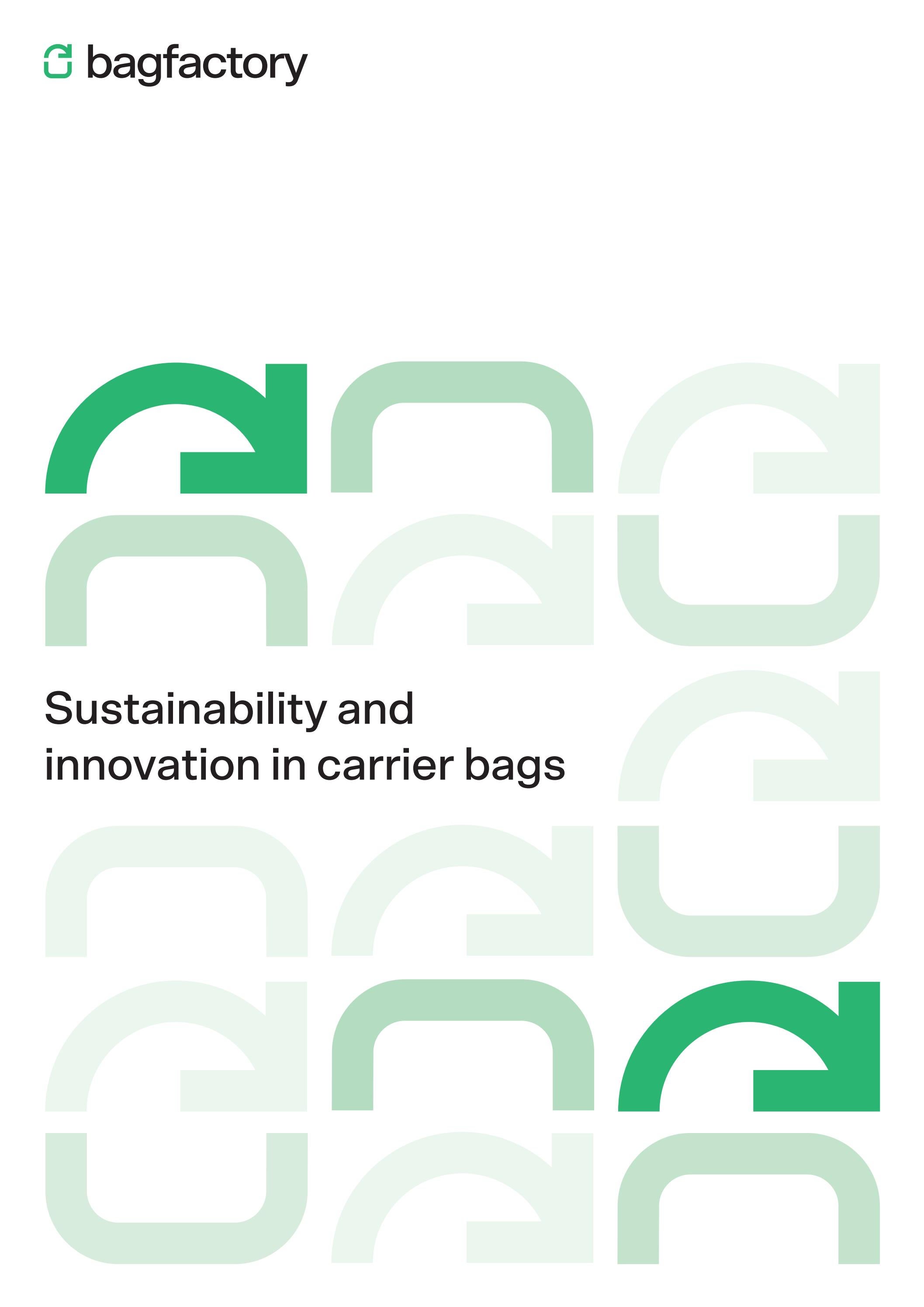 Sustainability and innovation in carrier bags by bagfactory.eu - Issuu