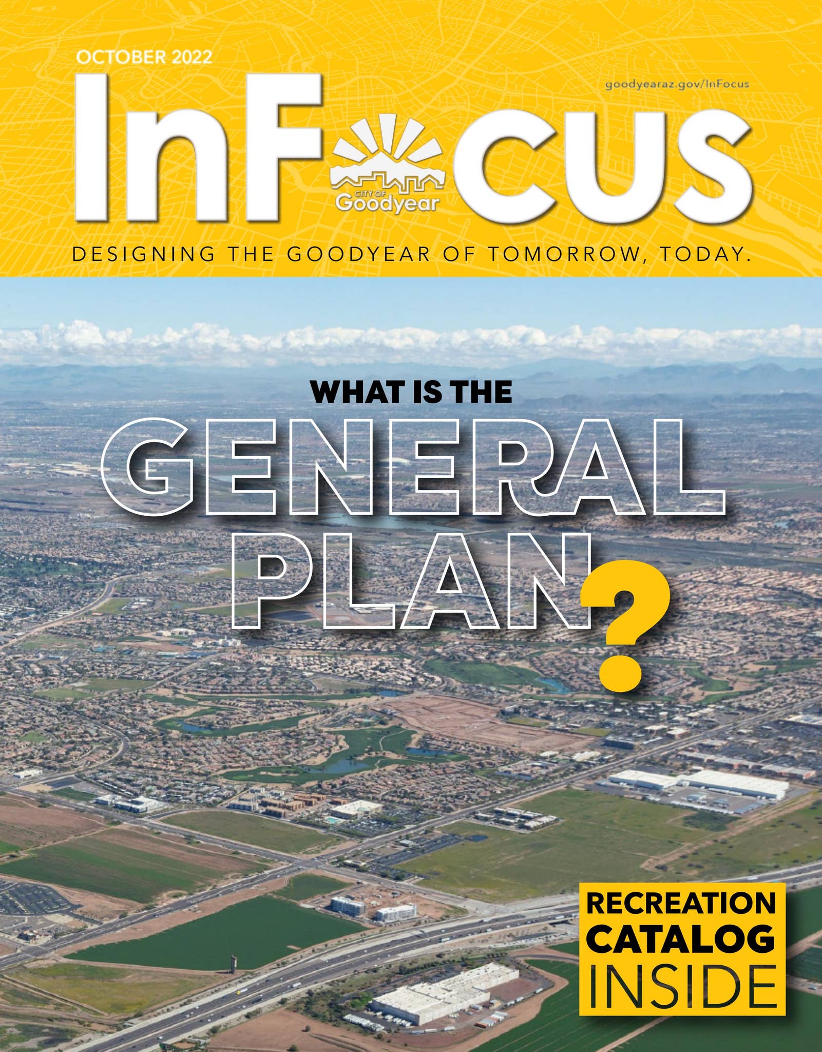 InFocus - Issue 147 - October 2022 by City of Goodyear - Issuu