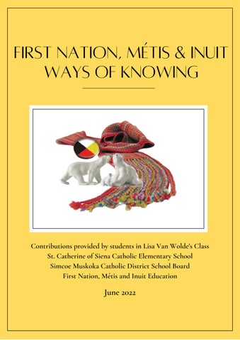 First Nation, Métis & Inuit Ways of Knowing by SMCDSB - Issuu