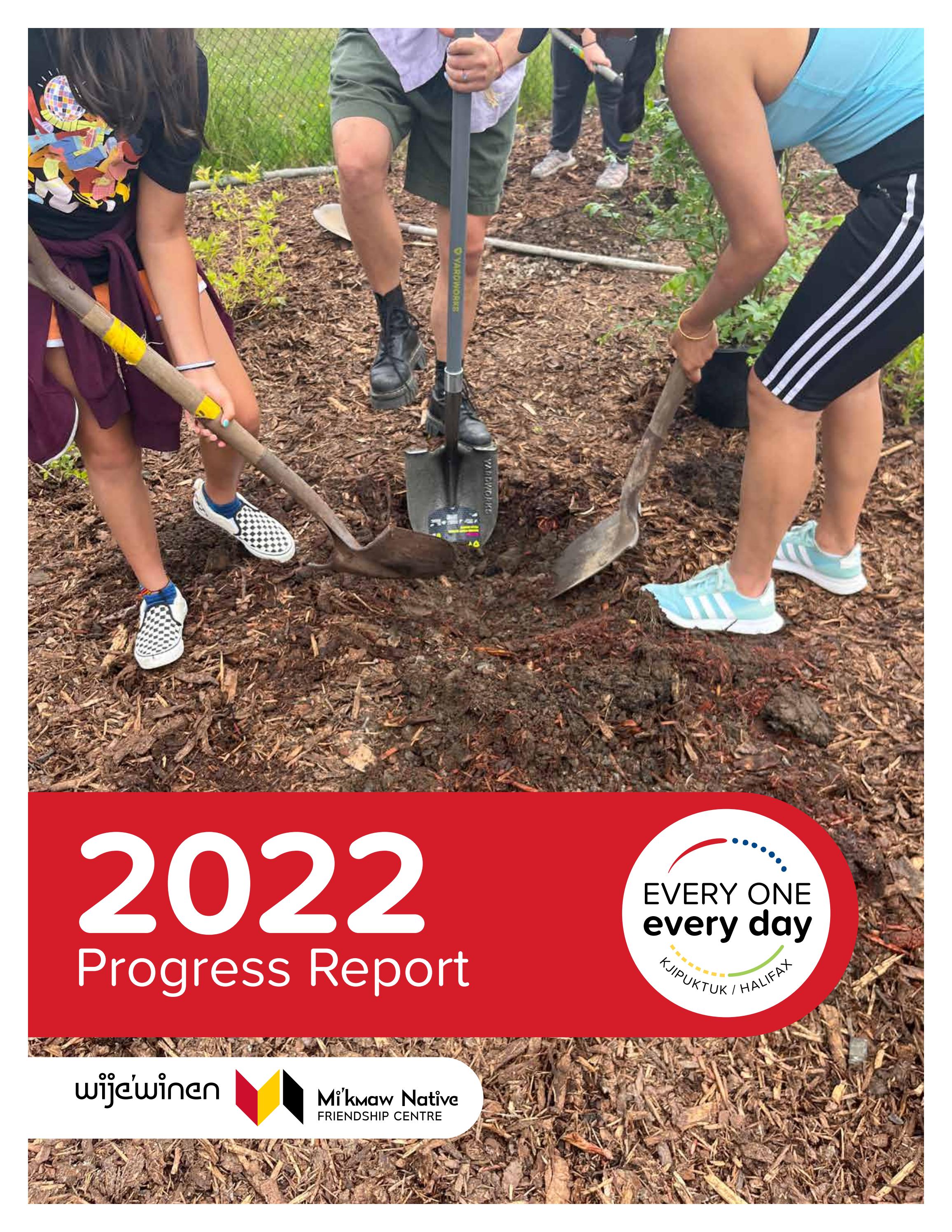 2022 Progress Report - Every One Every Day Kjipuktuk / Halifax by everyoneeverydayhfx - Issuu