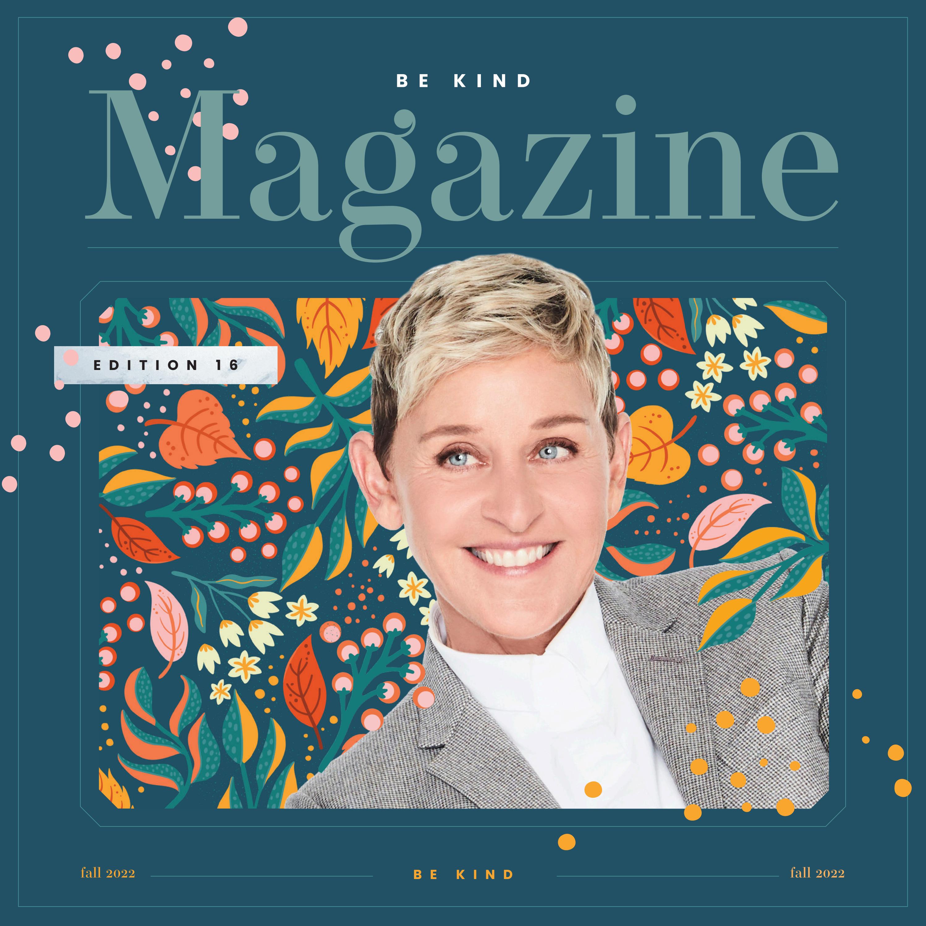 BE KIND. by ellen Magazine - Edition 16 - Fall 2022 by BE KIND. by ...