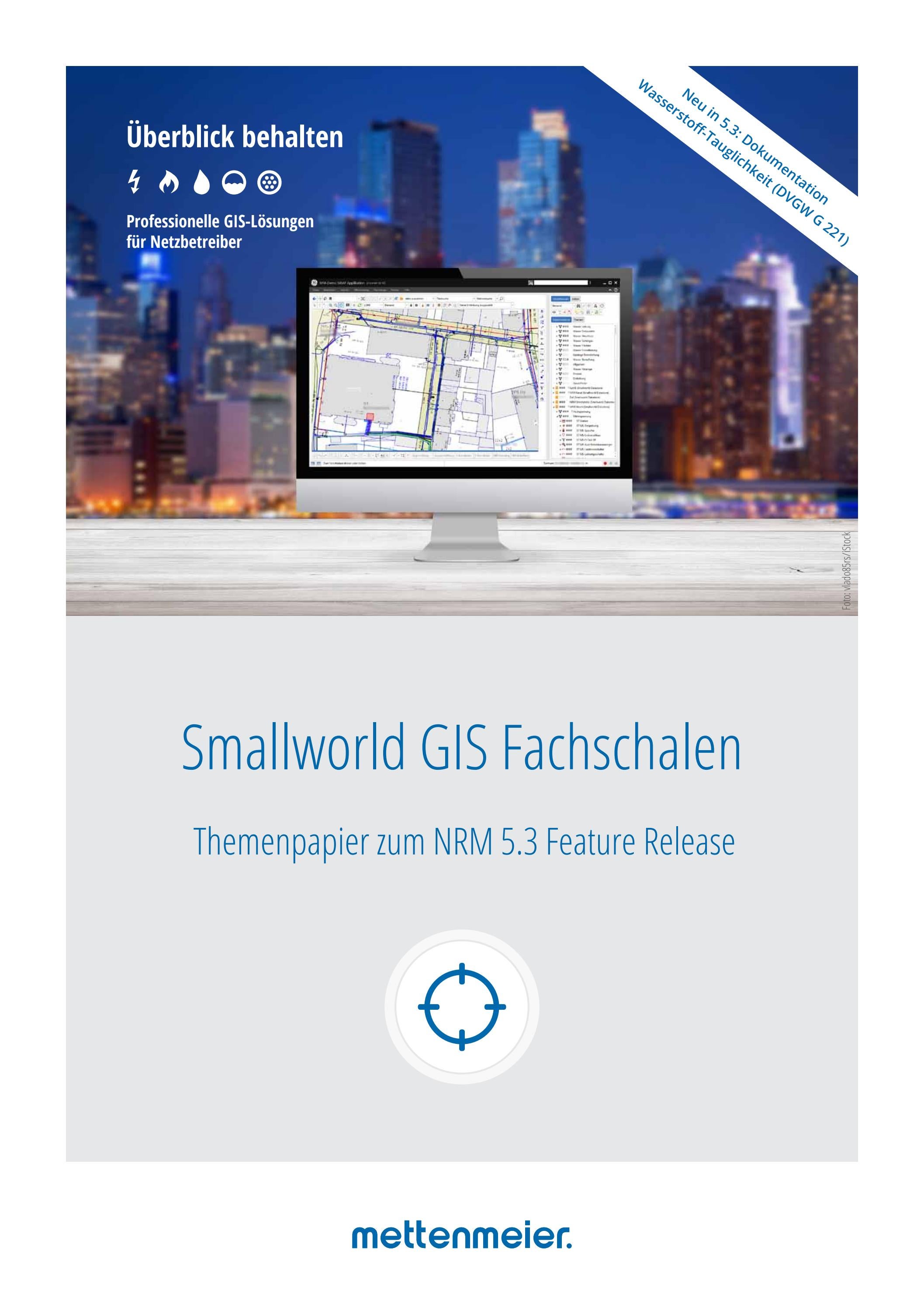 Smallworld GIS Fachschalen NRM 5.3 by Mettenmeier GmbH - Issuu