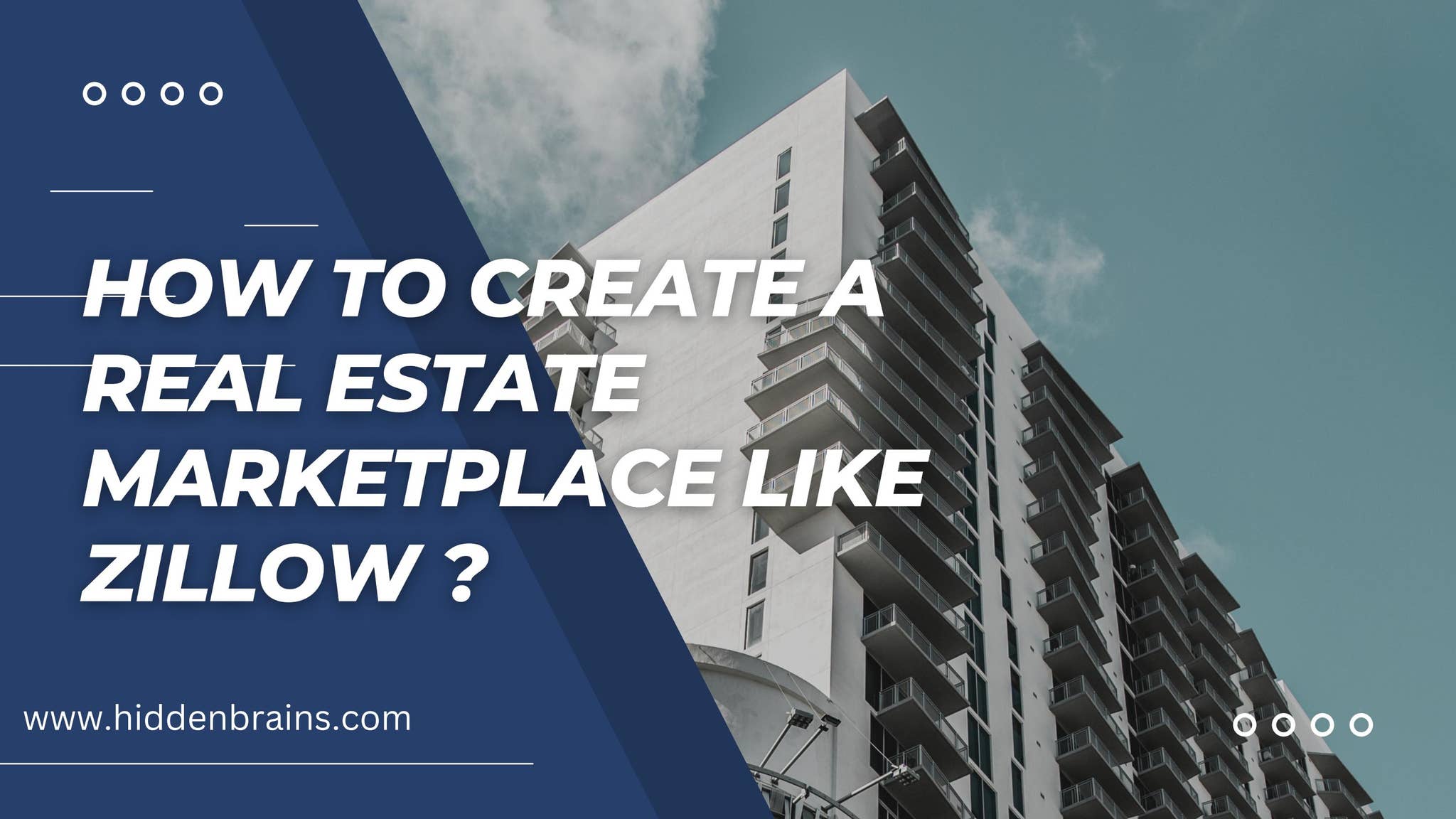 How to Create A Real Estate Marketplace Like Zillow by kathleenbrown440 ...