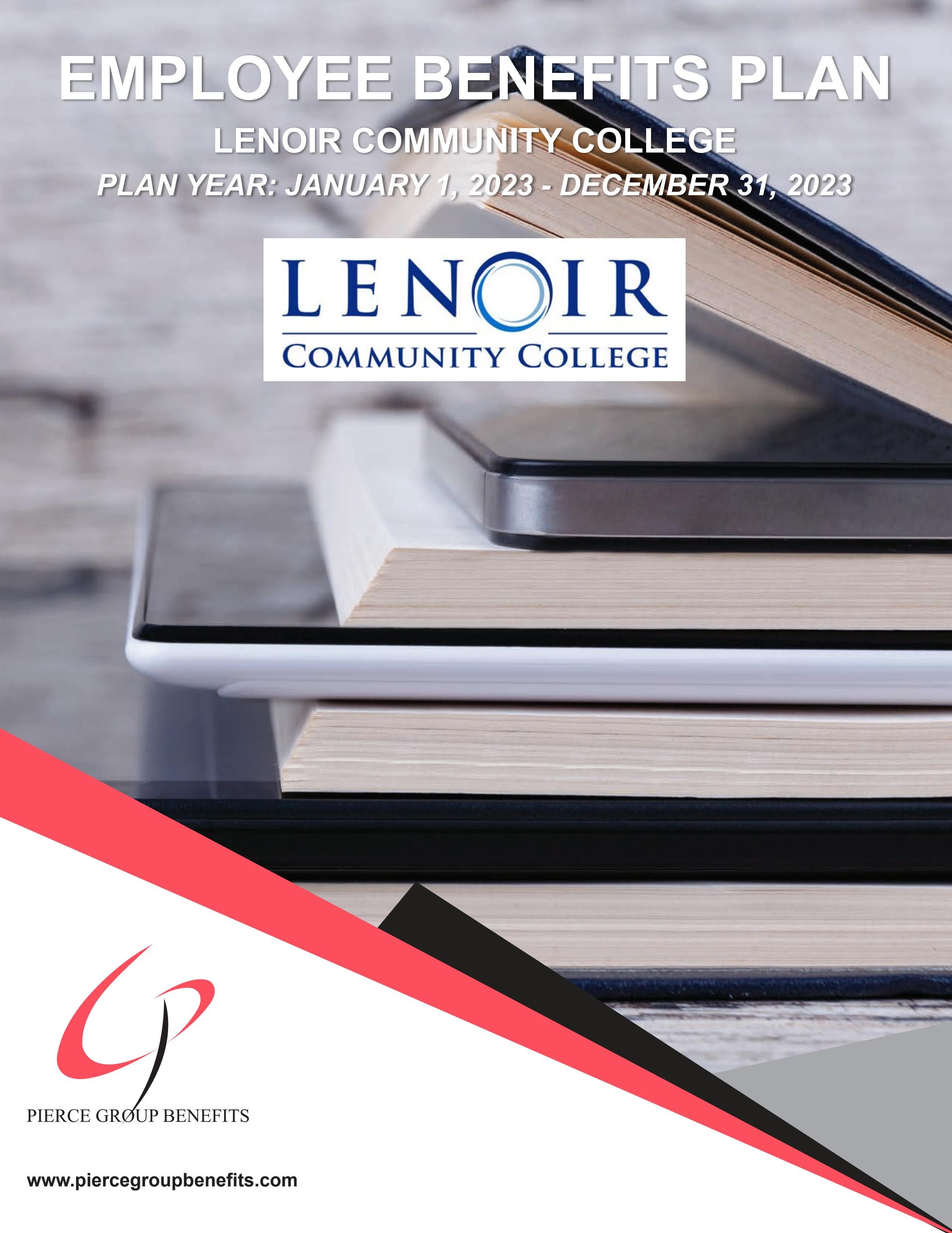 Lenoir Community College 2022 Booklet 23PY by Pierce Group Benefits - Issuu