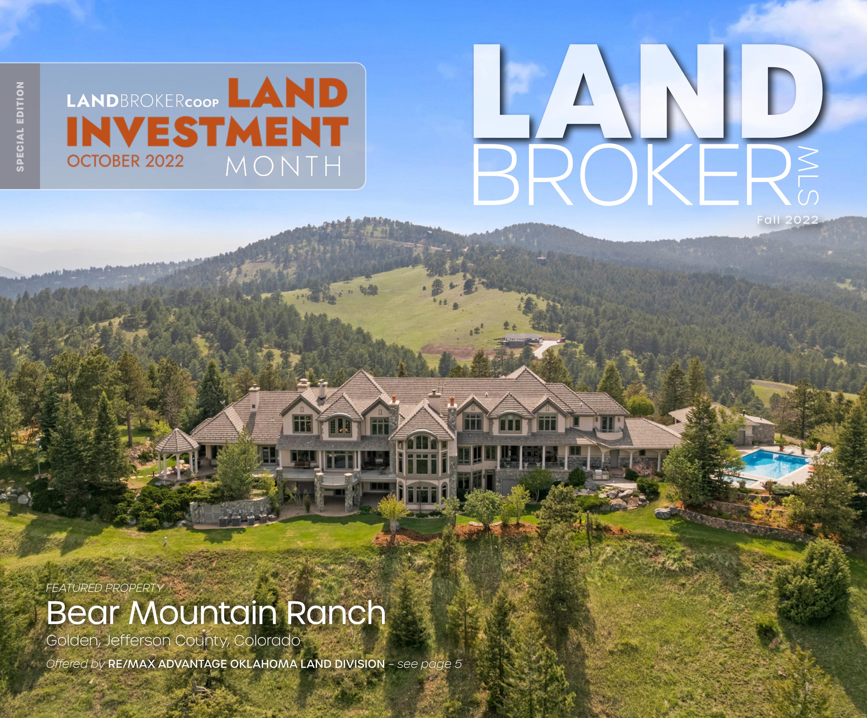 Land Broker MLS Magazine, Fall 2022 by Land Broker MLS Magazine - Issuu