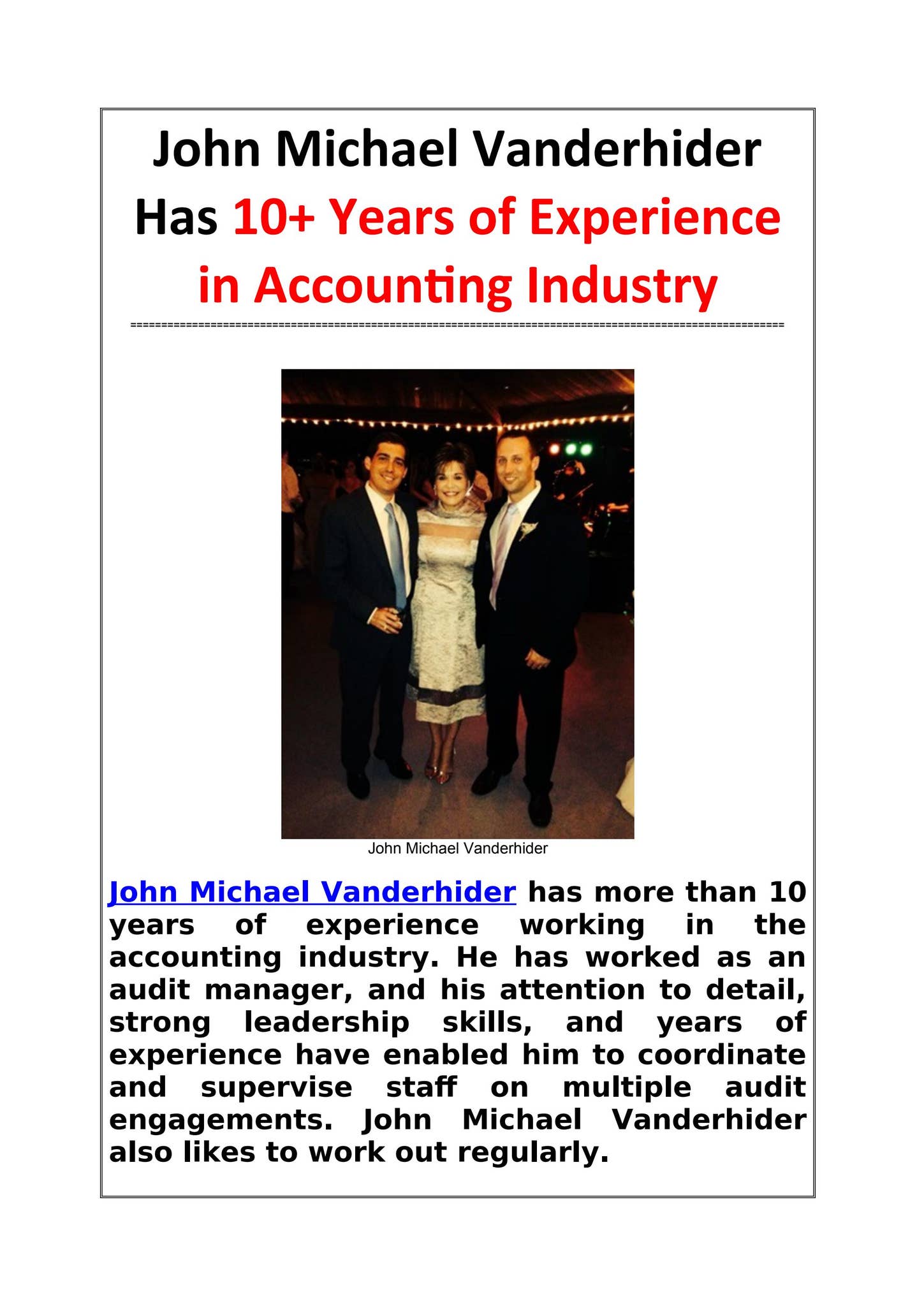 John Michael Vanderhider Has 10+ Years of Experience in Accounting Industry by ...