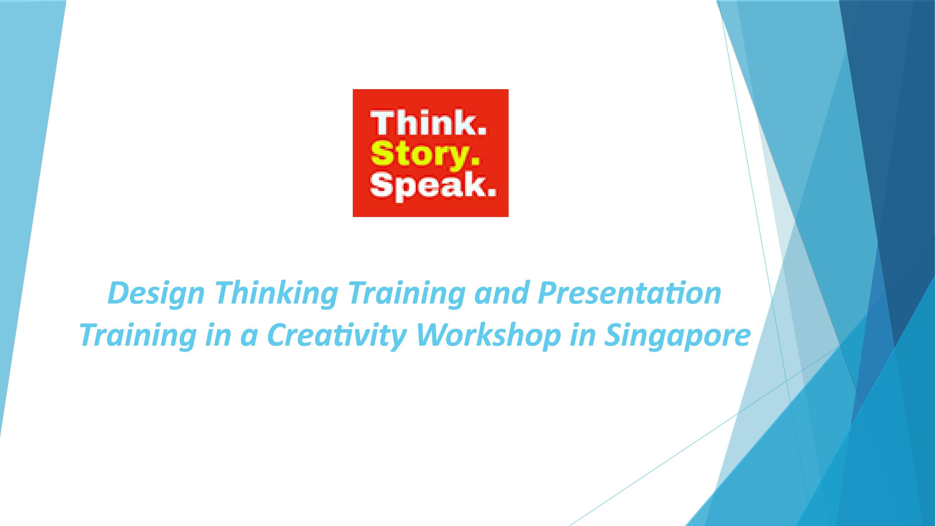 Design Thinking Training and Presentation Training in a Creativity ...