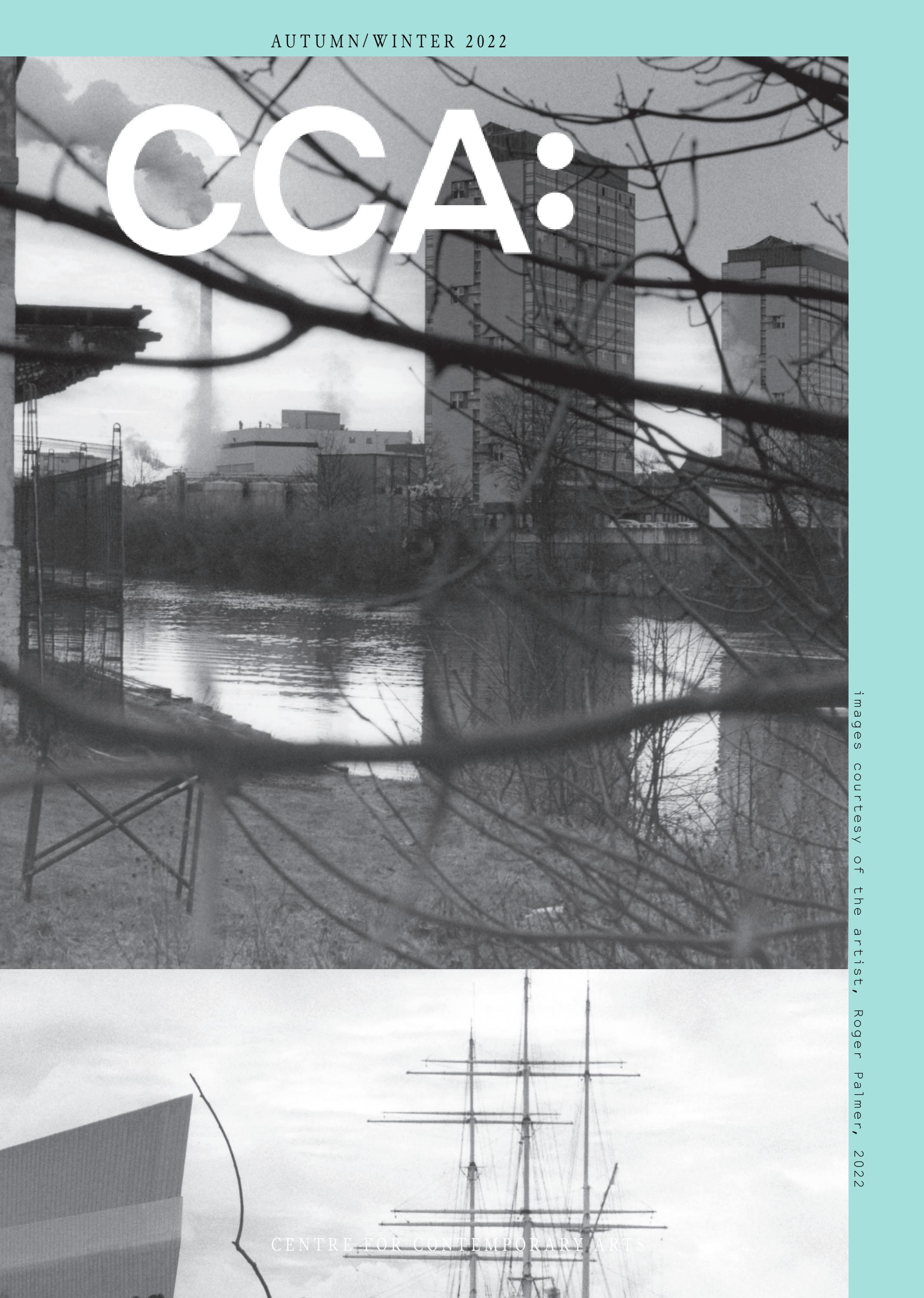 CCA: Autumn/Winter 2022 by CCA Glasgow - Issuu