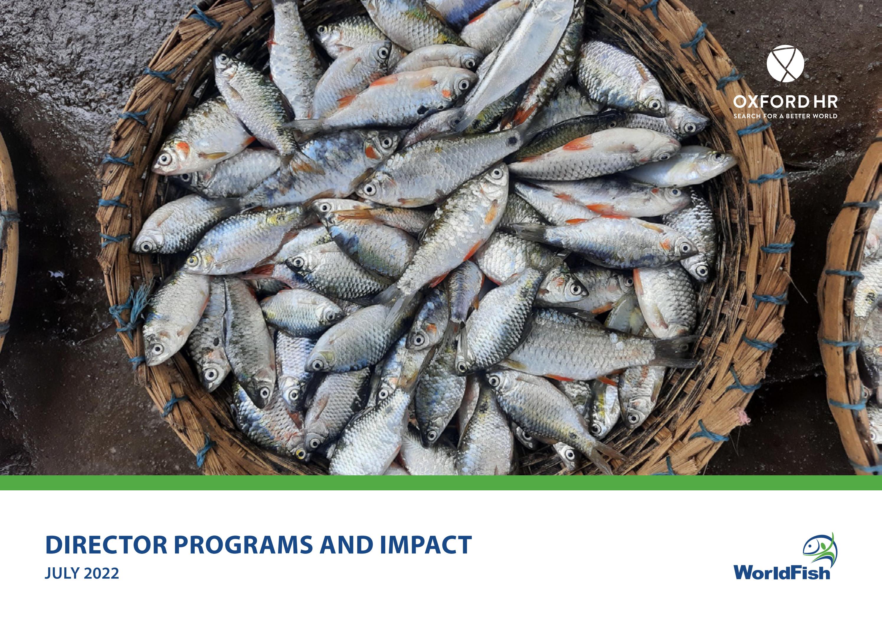WorldFish - Director, Programs and Impact by Oxford HR - Issuu