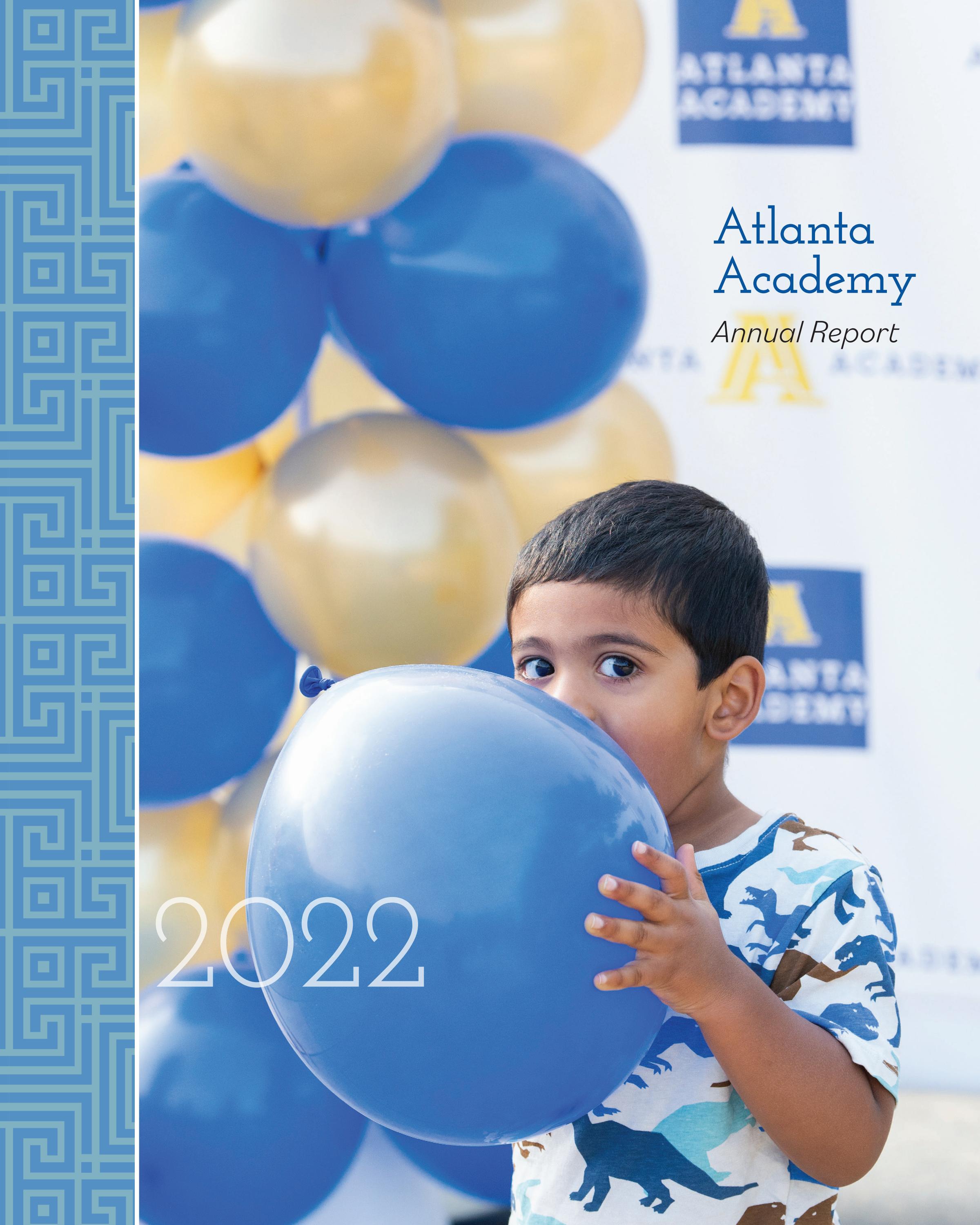 Atlanta Academy Annual Report 2022 by Atlanta Academy - Issuu