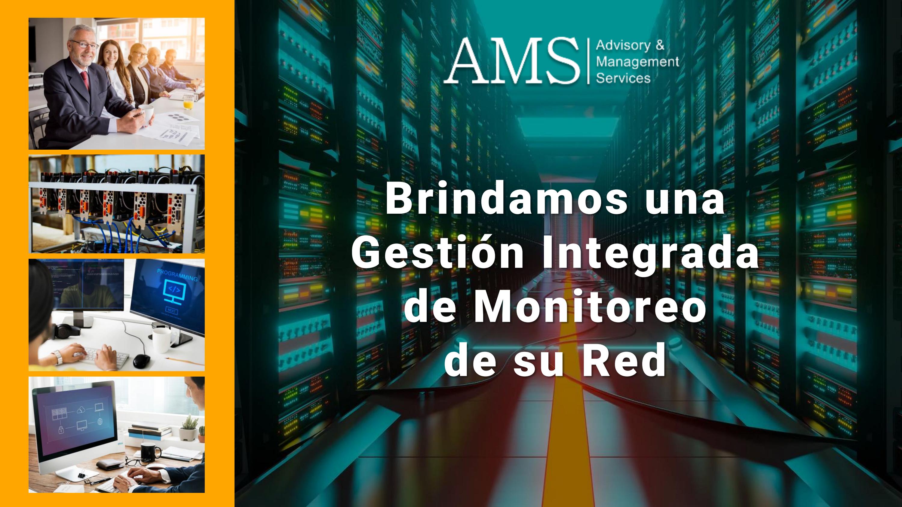AMS - Gestión Integrada de Monitoreo de Red by Advisory & Management ...