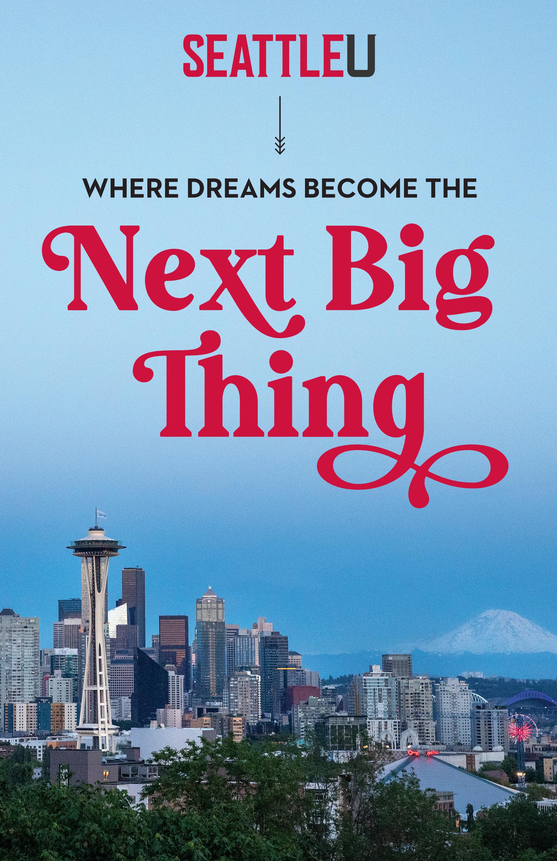 Seattle University Travel Brochure 2022-23: Where Dreams Become the ...