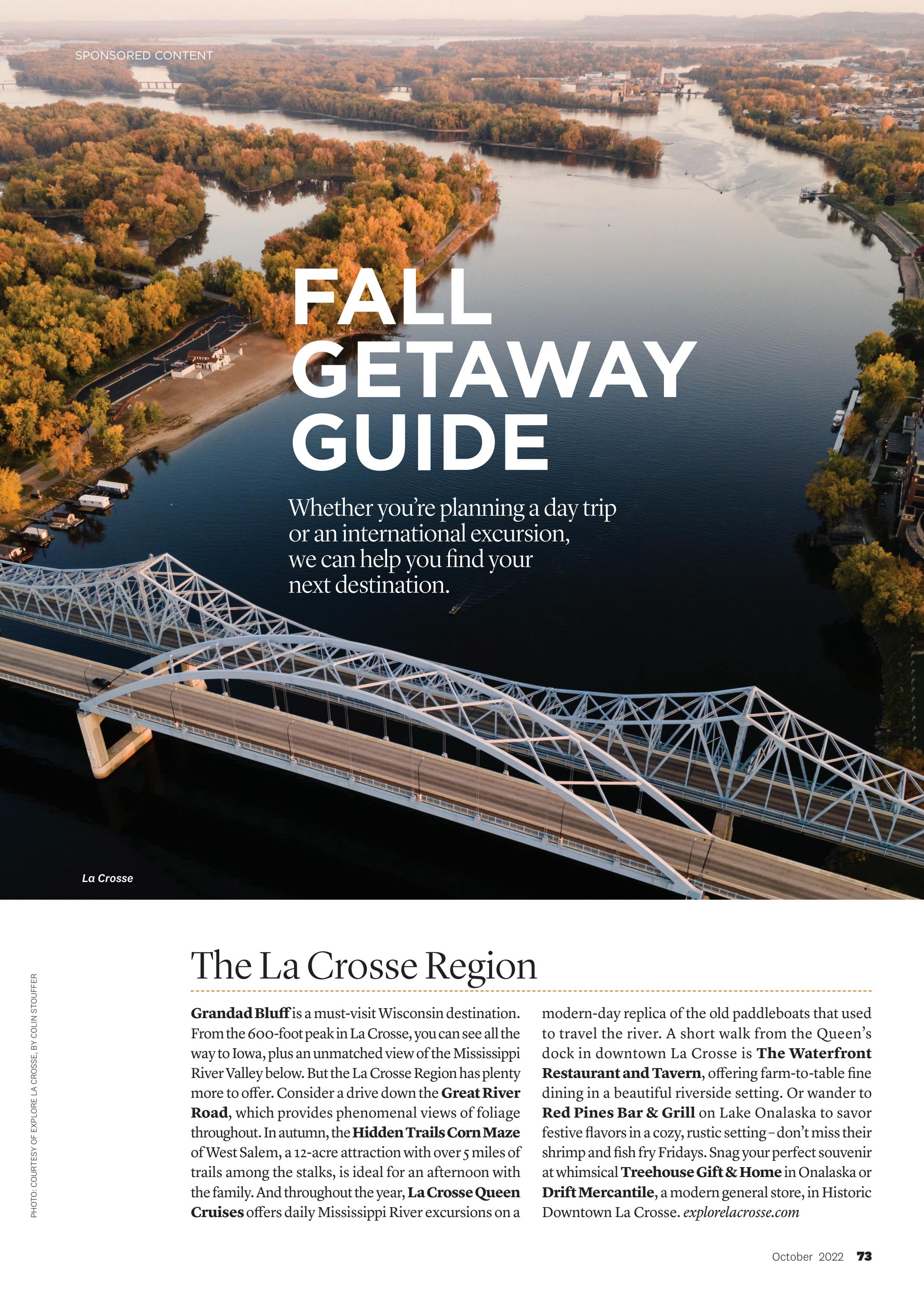Milwaukee Magazine | Fall Getaway Guide by Milwaukee Magazine - Issuu