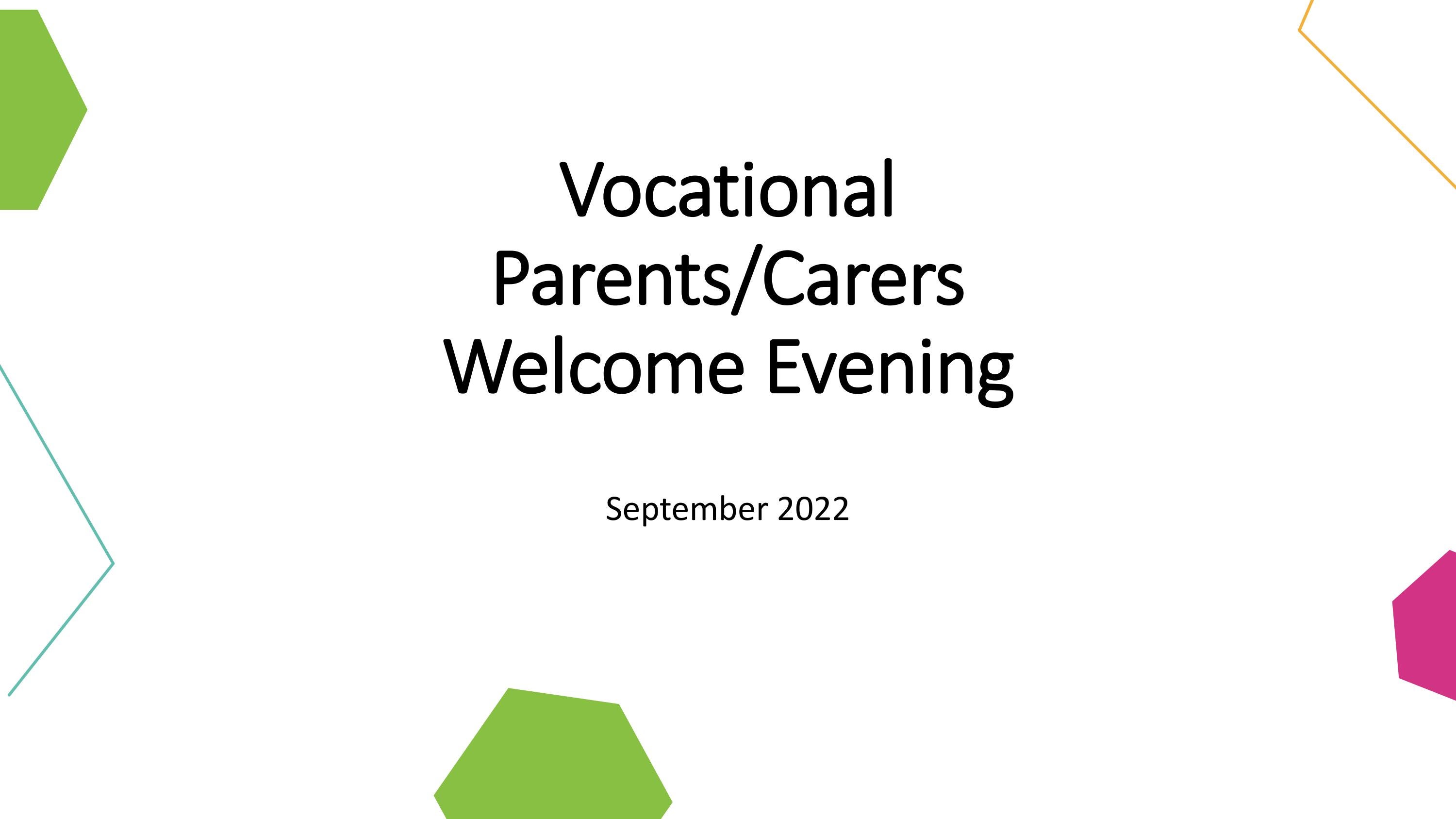 Parents and Carers Vocational Welcome presentation September 2022 by ...