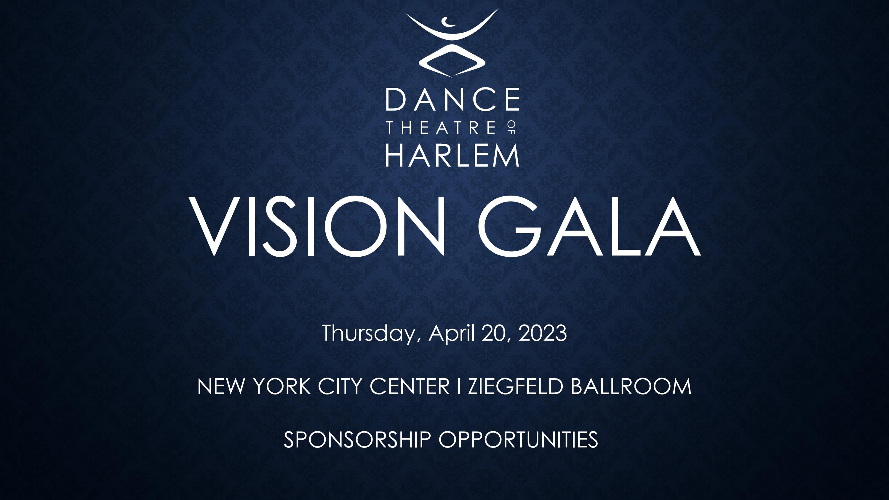 Dance Theatre of Harlem 2023 Vision Gala Sponsorship Opportunities by ...
