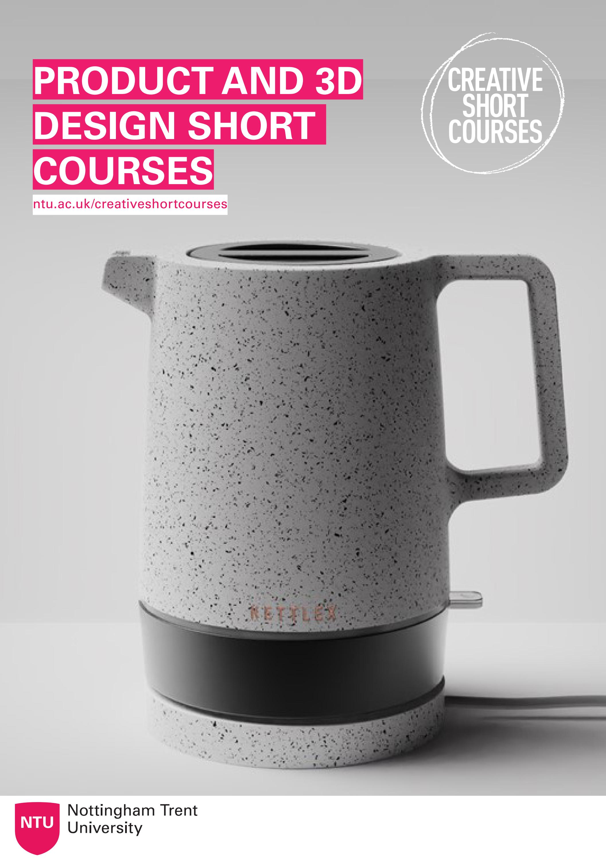 Product and 3D Design Short Courses at NTU by Nottingham-Trent ...