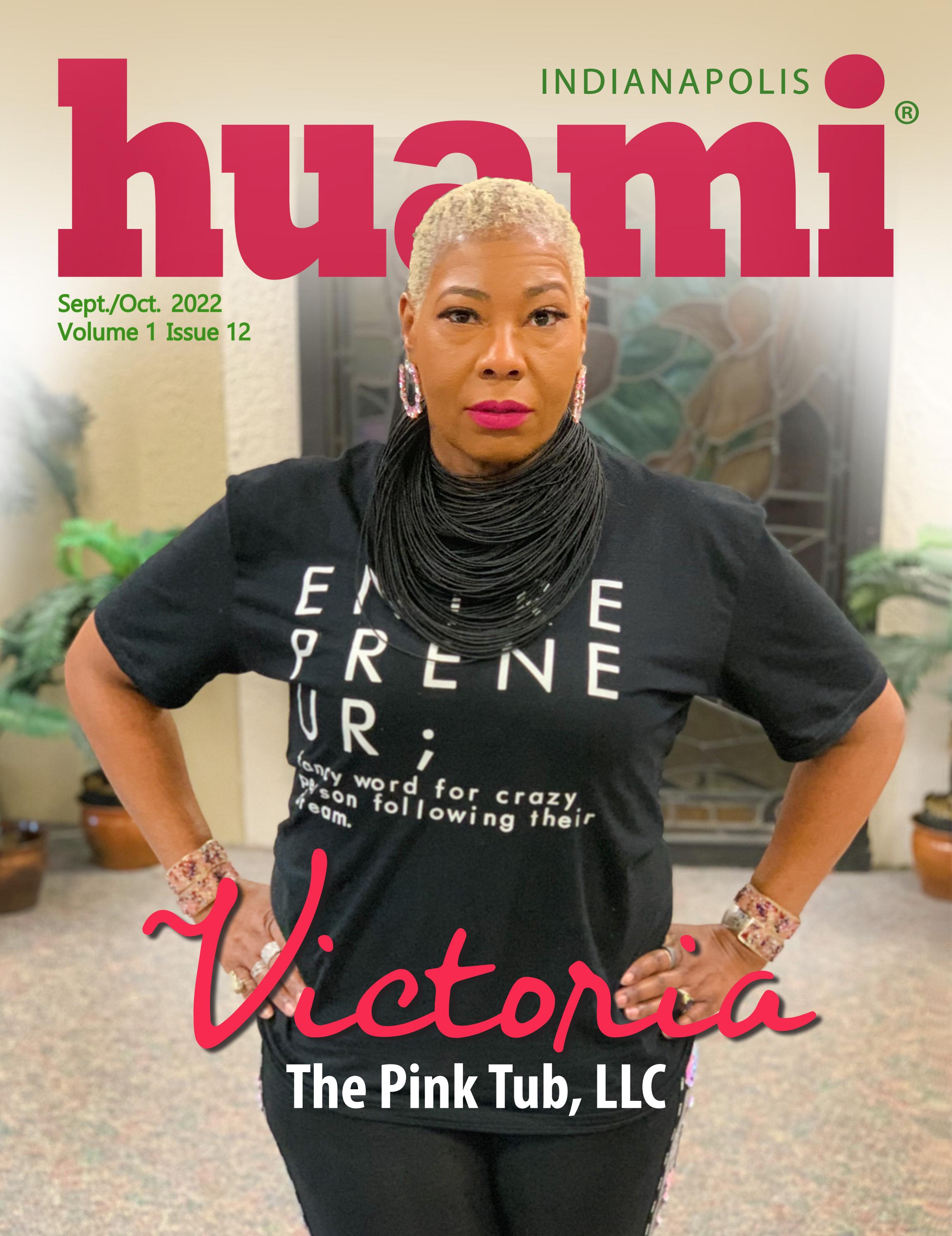 Huami Magazine Indianapolis Sept./Oct. 2022 by Terry Watson - Issuu
