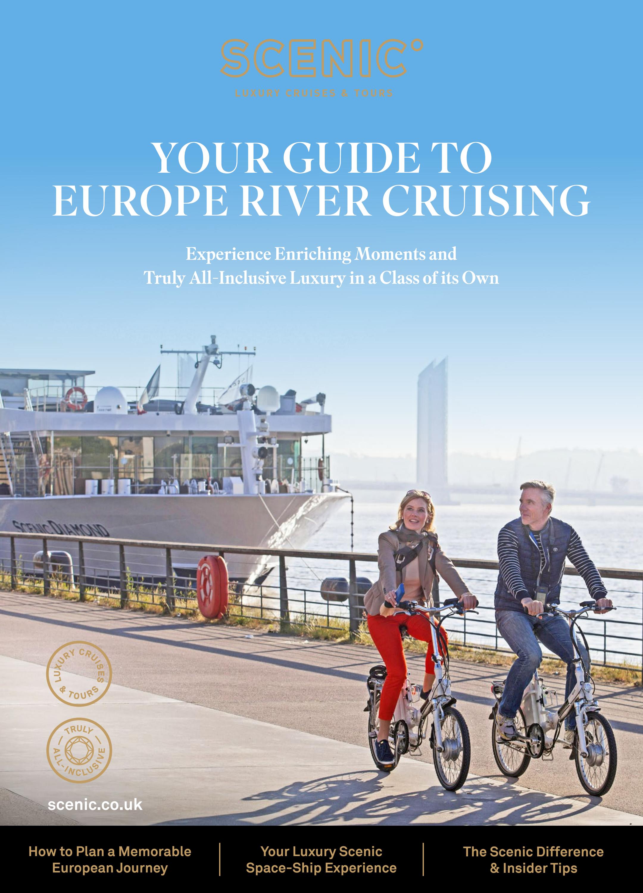 Your Guide to Europe River Cruising by Scenic UK - Issuu