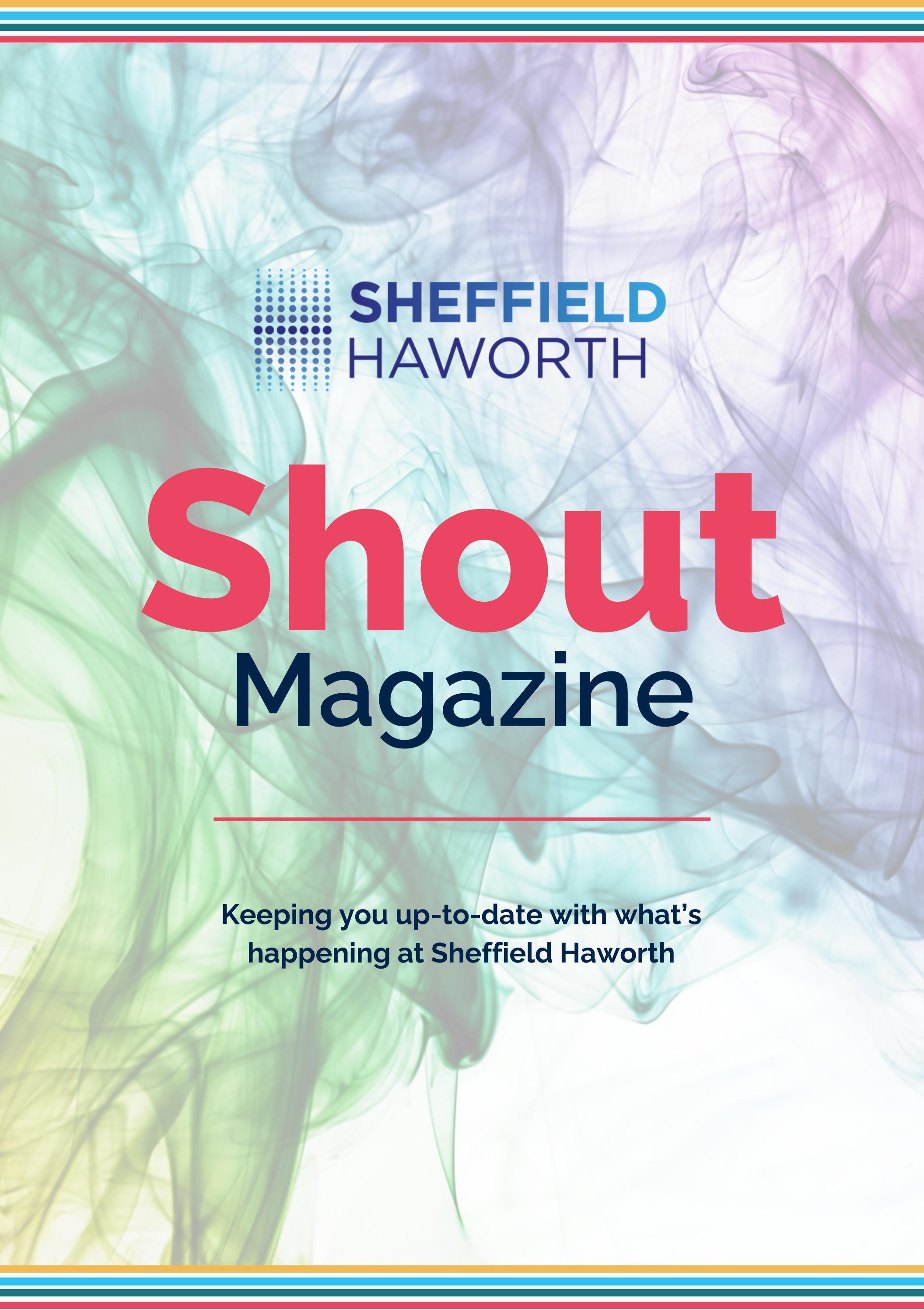 Shout magazine - Issue 2 by sheffieldhaworth - Issuu