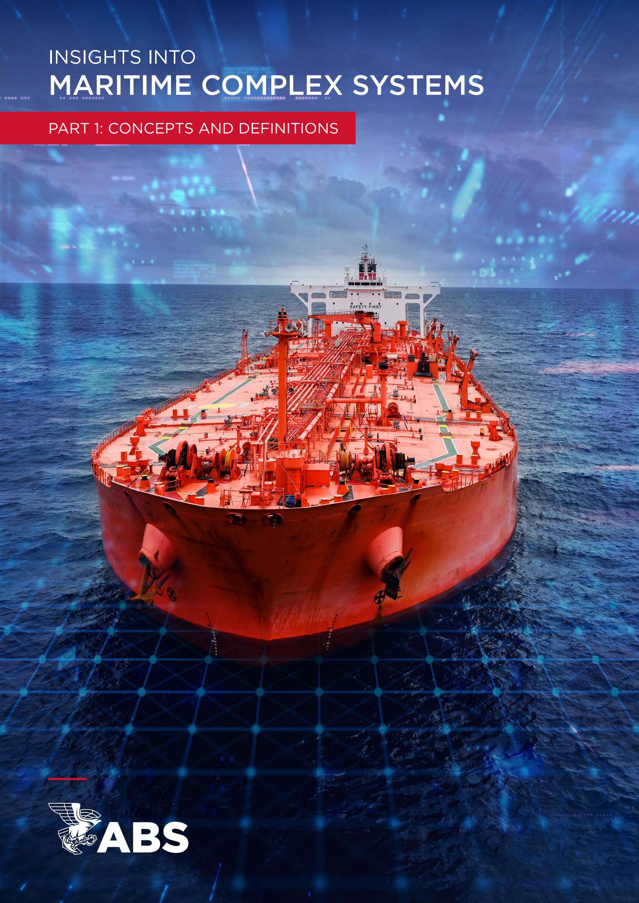 Insights into Maritime Complex Systems – Part 1: Concepts and Definitions by American Bureau of ...