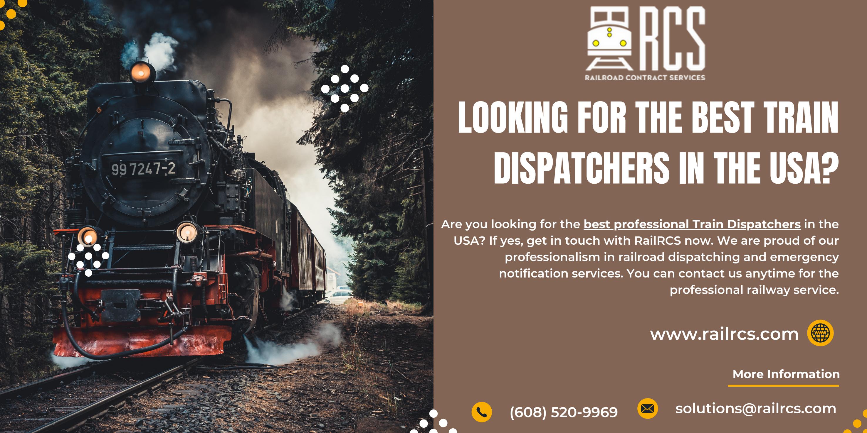 Looking for the Best Train Dispatchers in the USA? by Rail RCS - Issuu