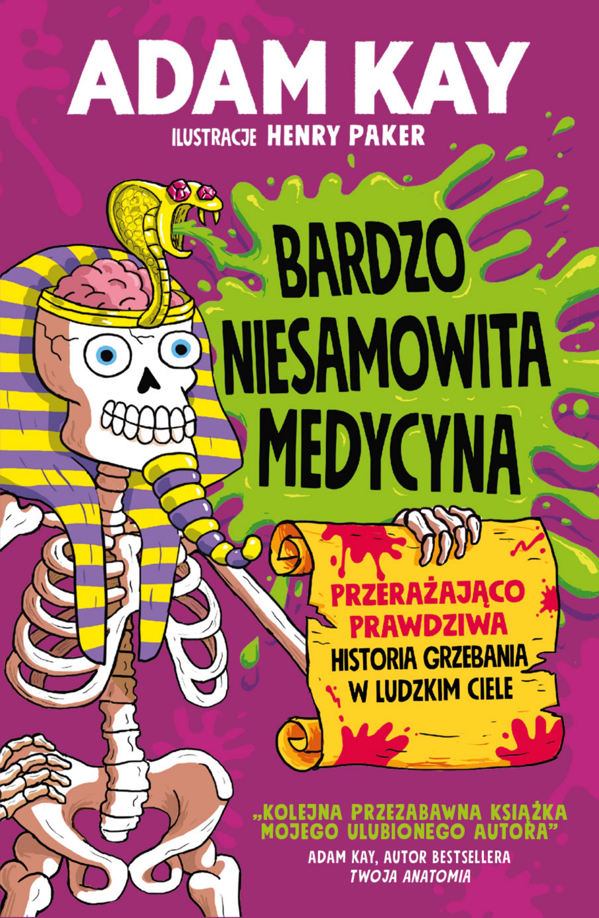 Bardzo niesamowita medycyna / Adam Kay by Insignis - Issuu
