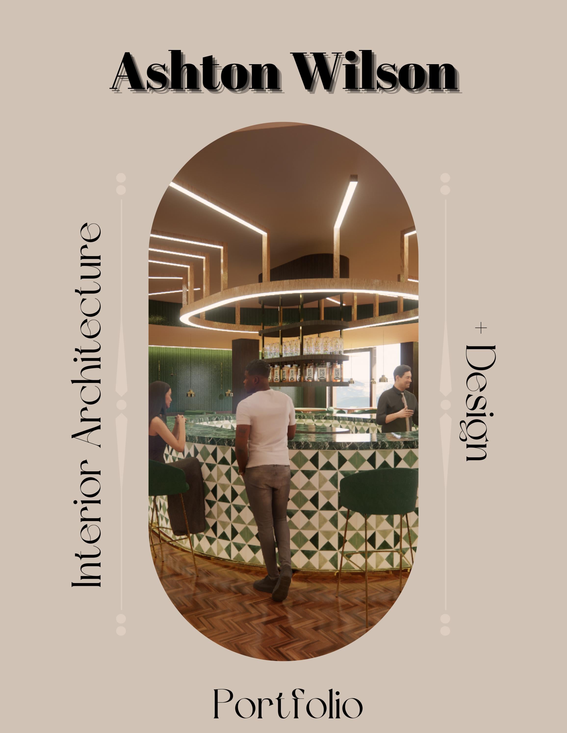 Ashton Wilson I Student Interior Architecture + Design Portfolio by ...