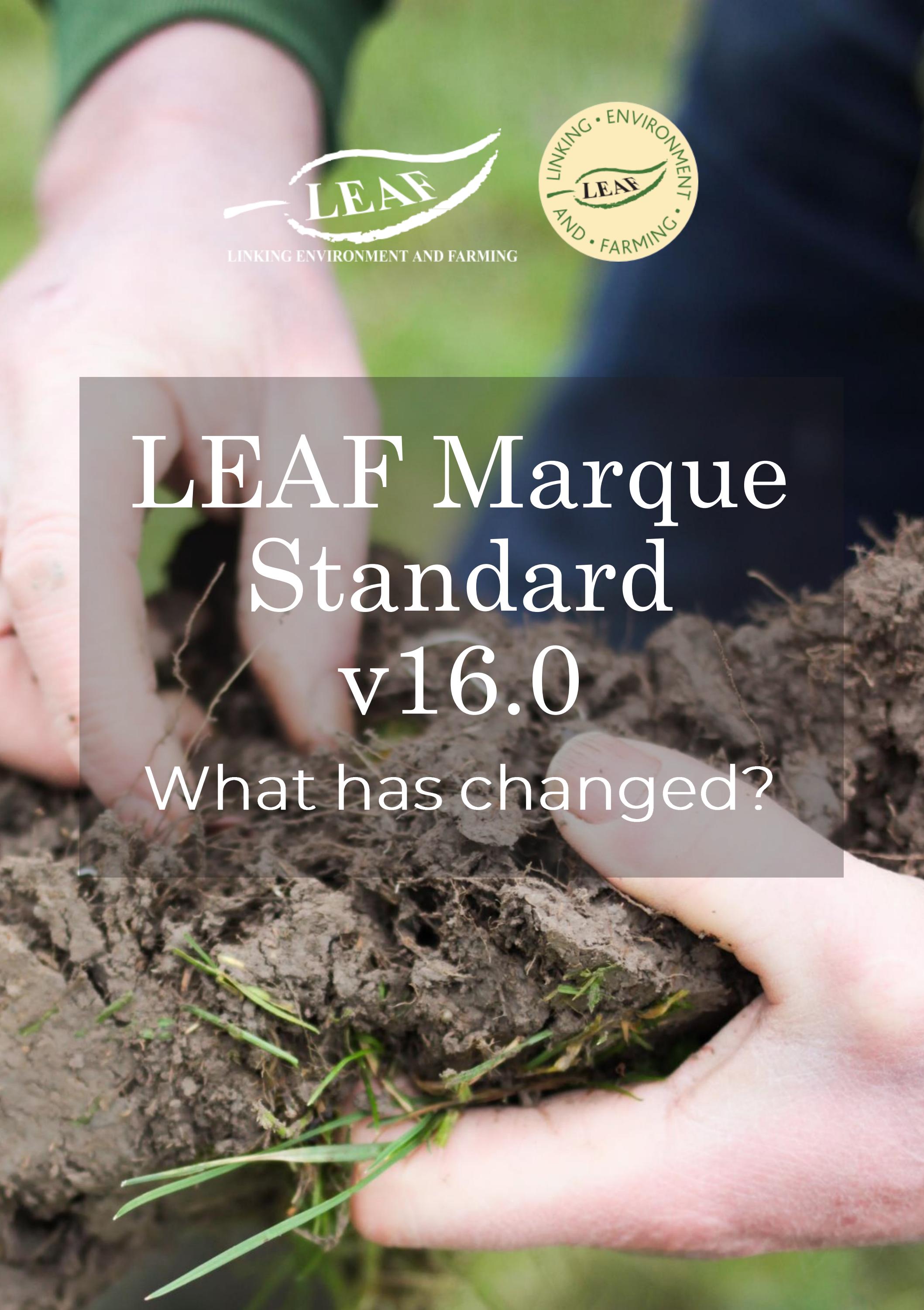 LEAF Marque Standard v16.0 - What has changed? by linking-environment ...