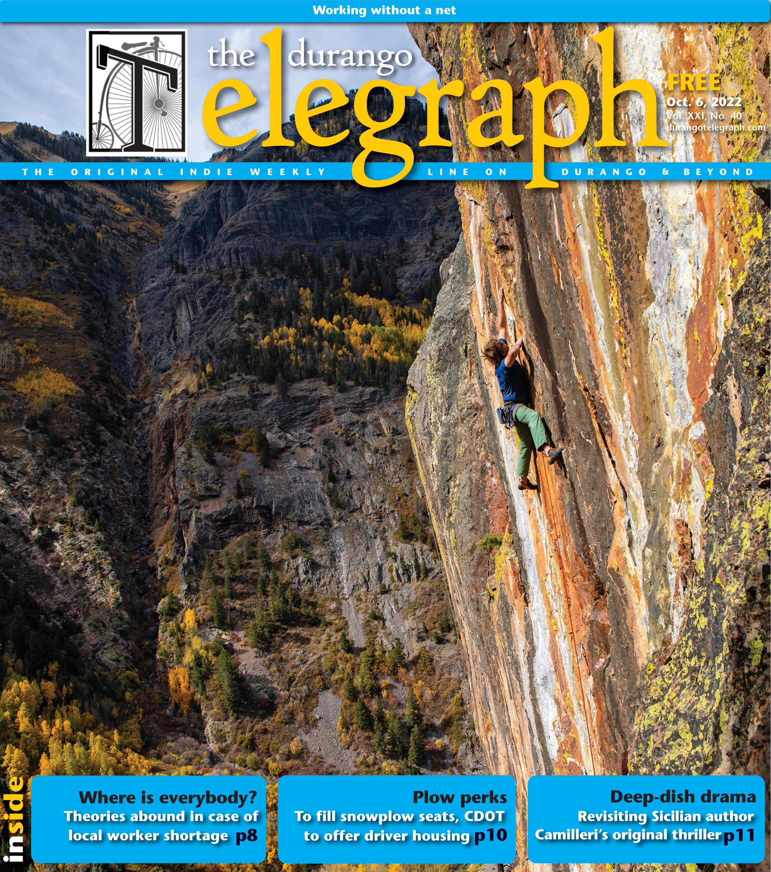 The Durango Telegraph, Oct. 6, 2022 by Durango Telegraph - Issuu
