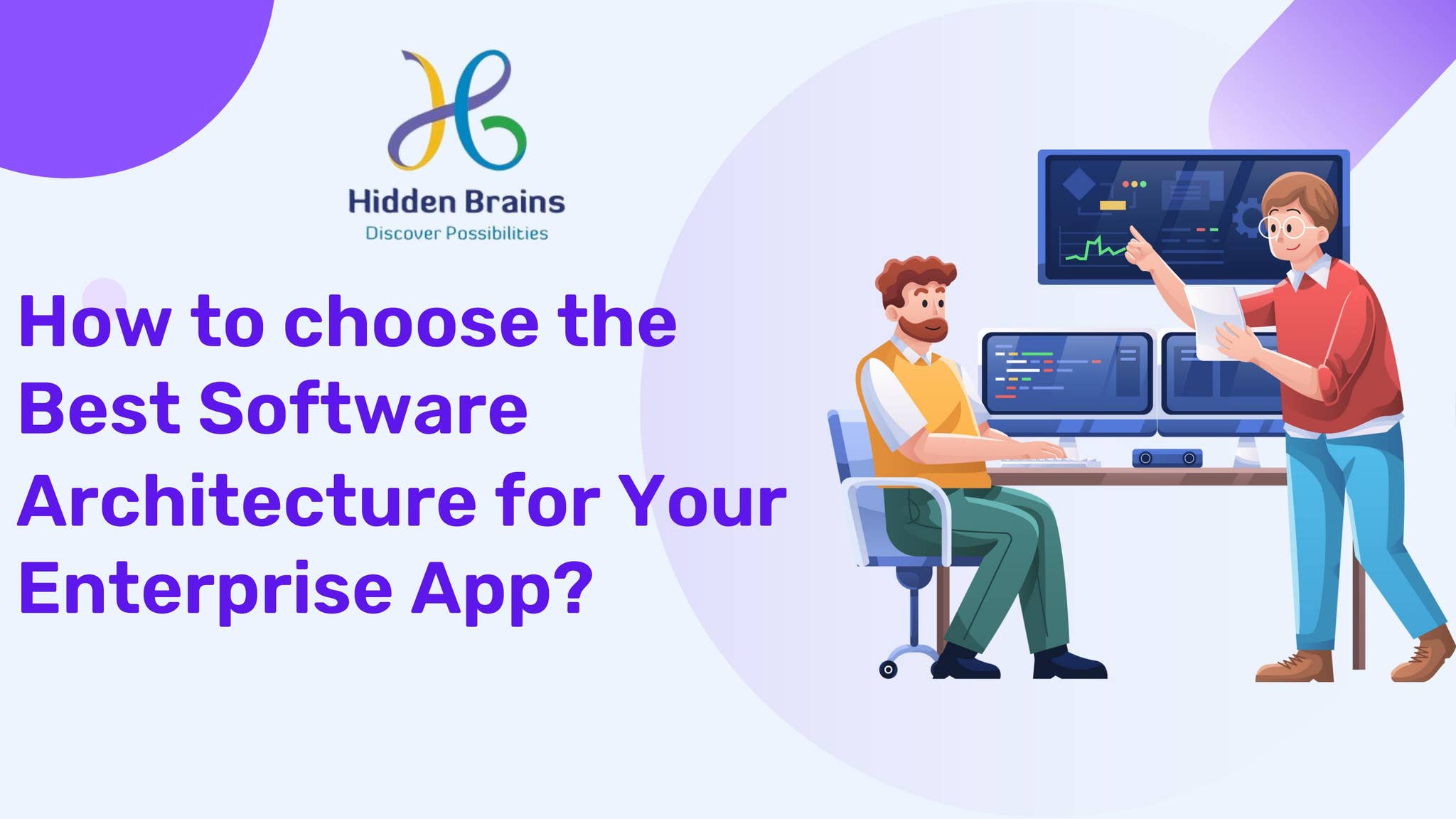 How to Choose the Best Software Architecture for Your Enterprise App ...