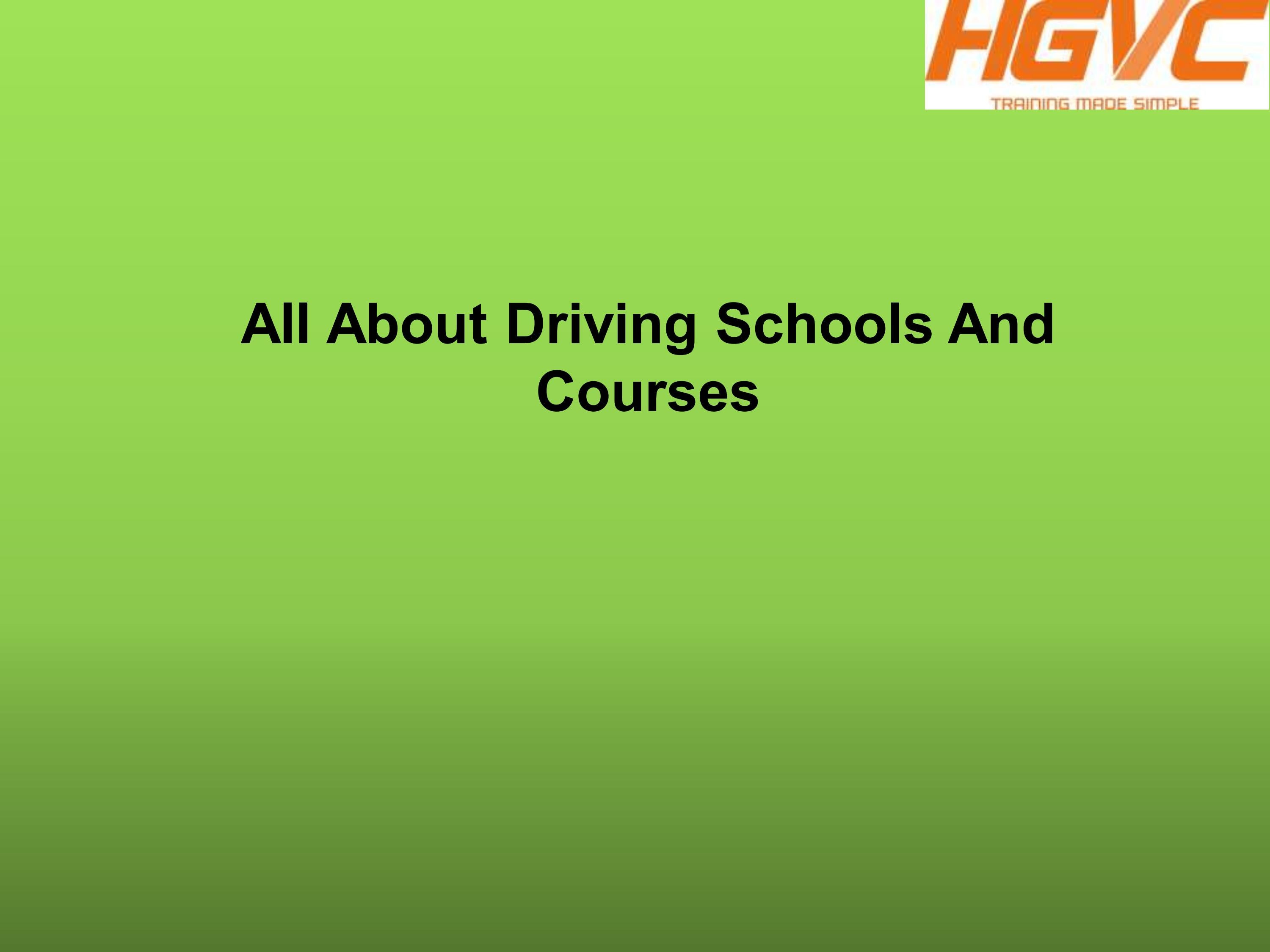 All About Driving Schools And Courses by hgvc. - Issuu